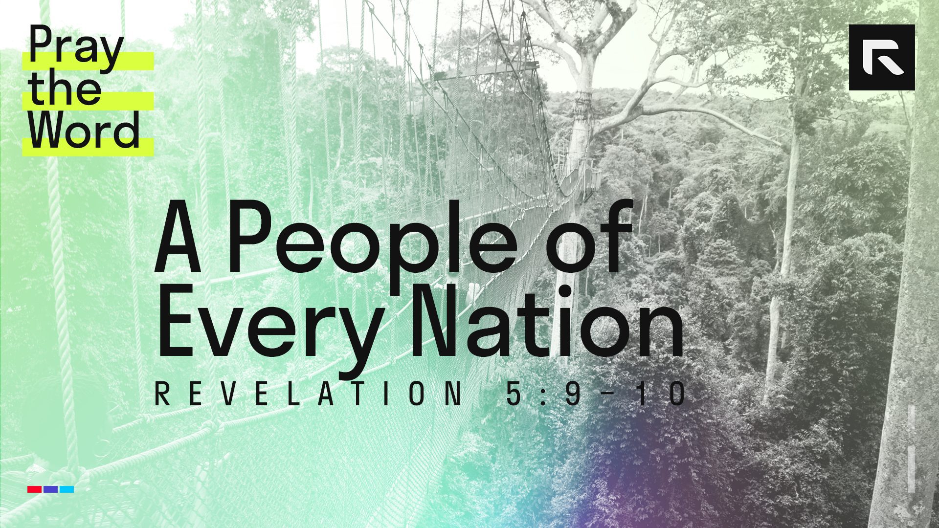 A People of Every Nation (Revelation 5:9–10) – Radical