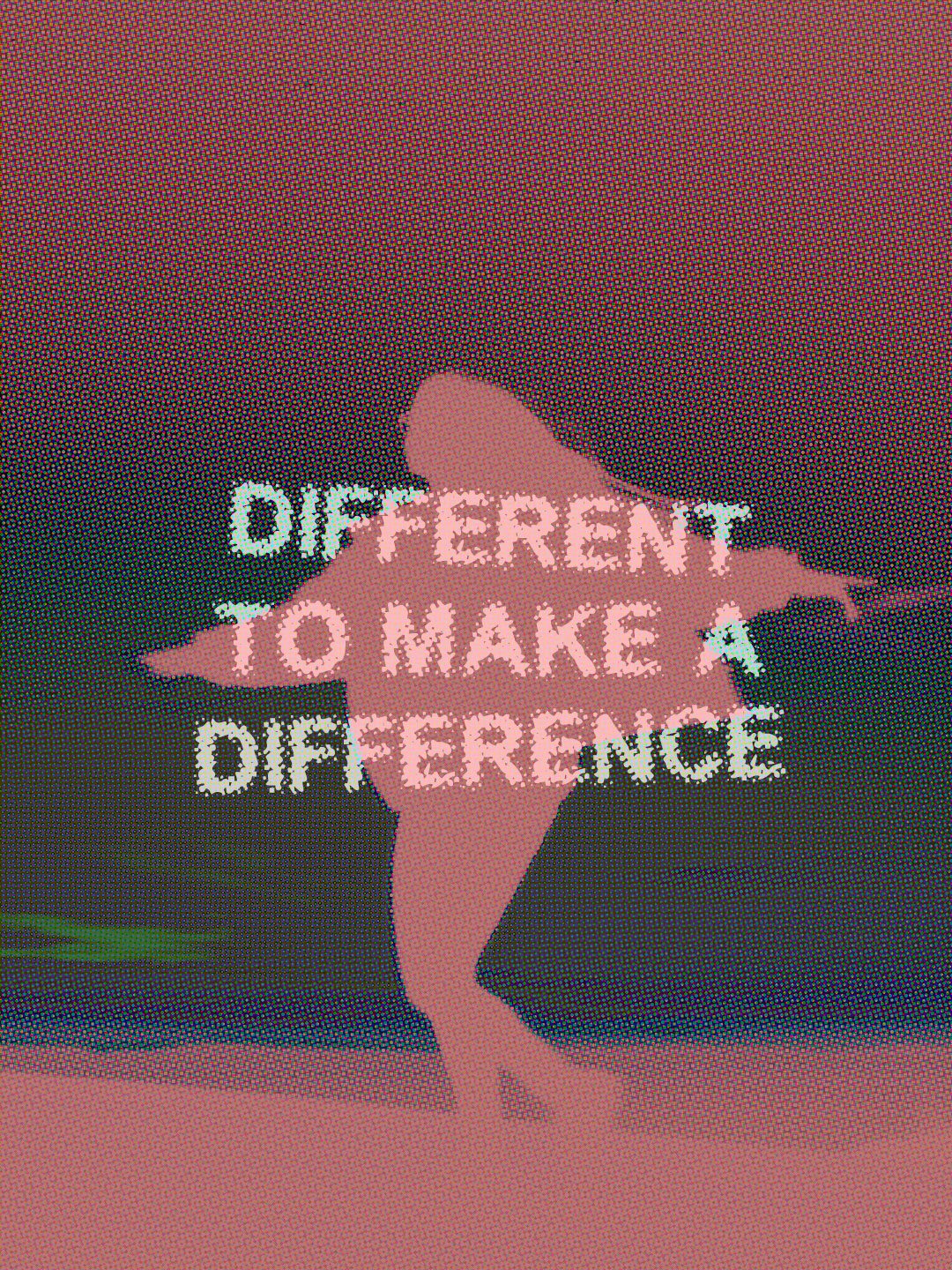 Different to Make a Difference - Radical
