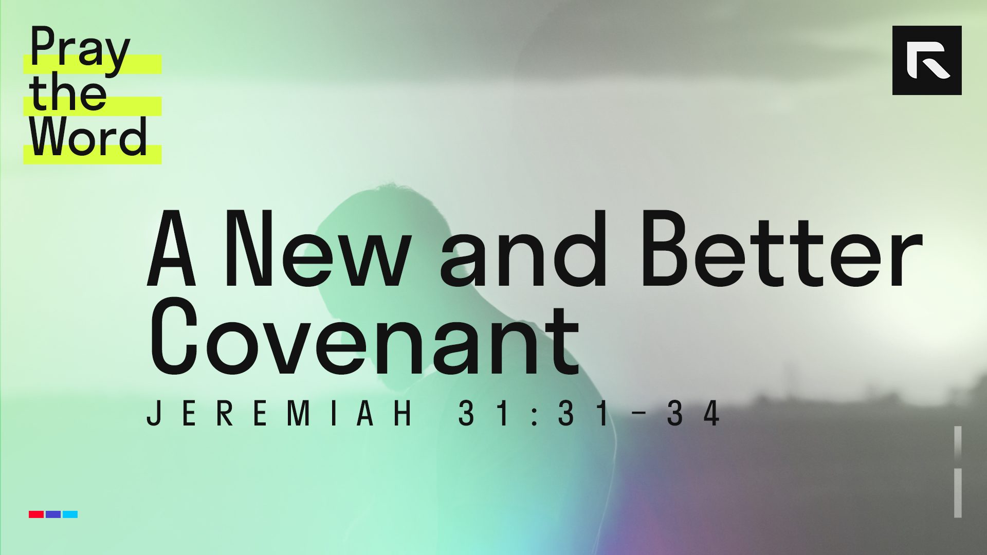 A New and Better Covenant (Jeremiah 31:31–34) - Radical