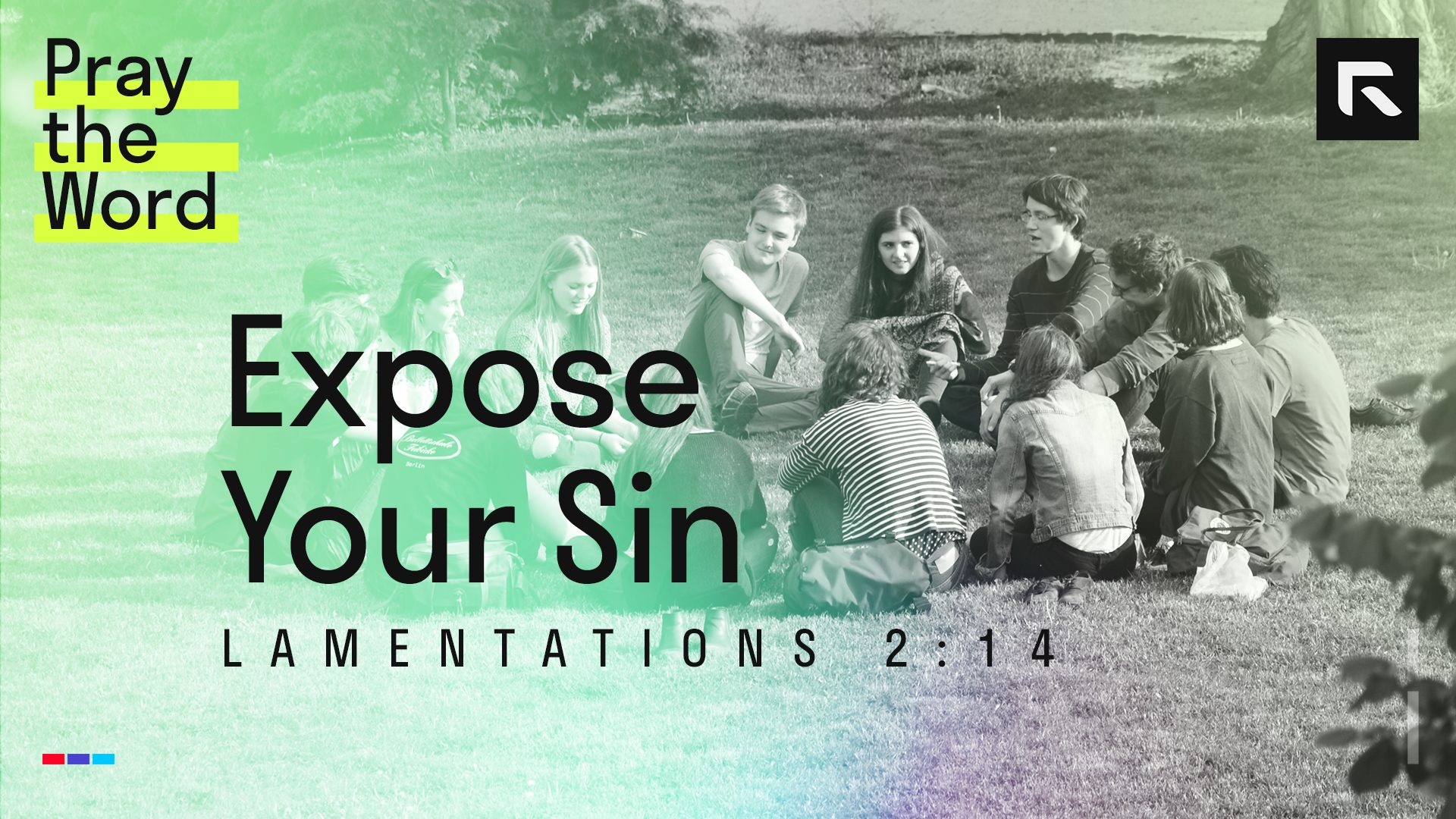 Expose Your Sin (Lamentations 2:14) - Radical