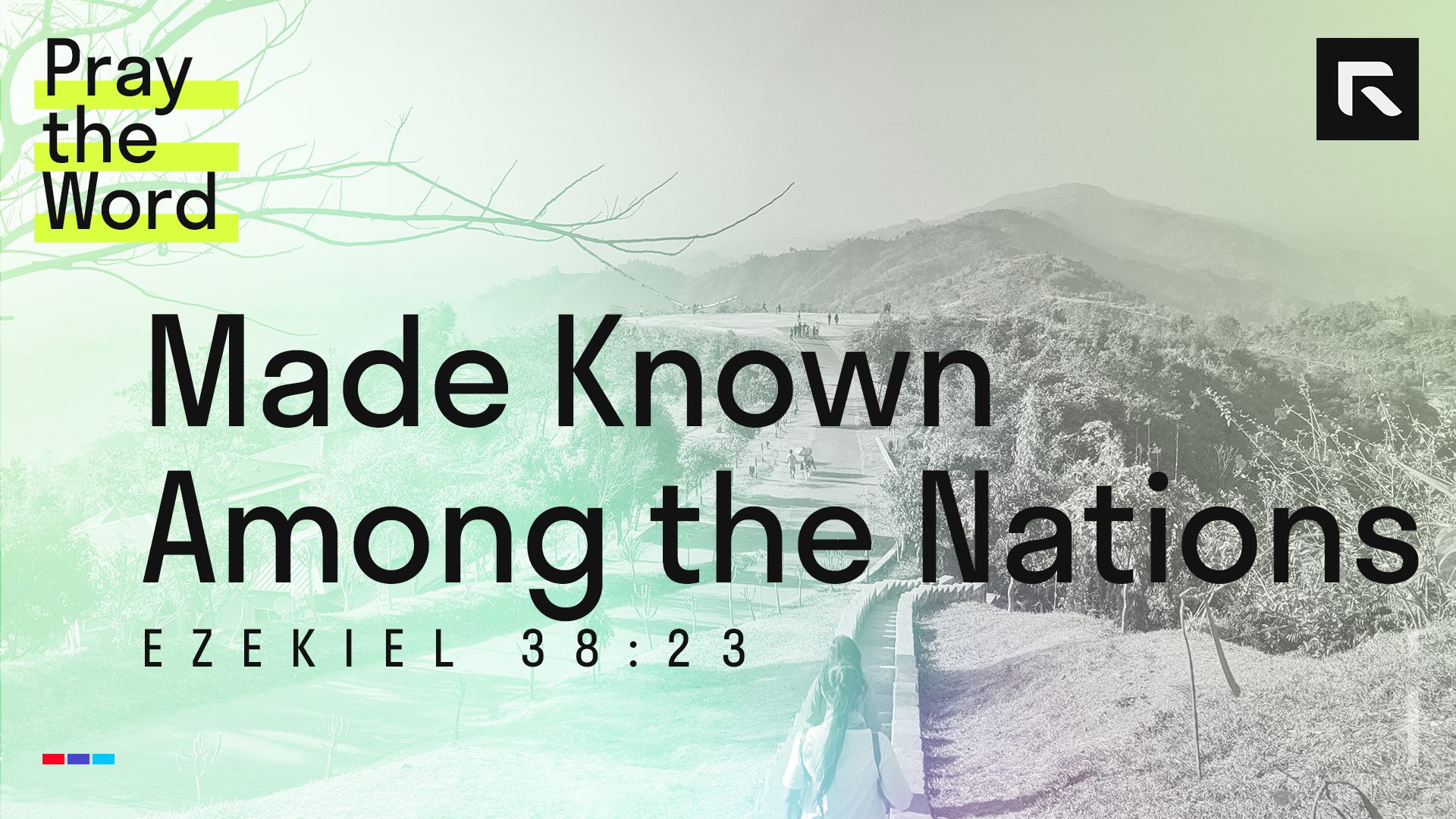 Made Known Among the Nations (Ezekiel 38:23) - Radical