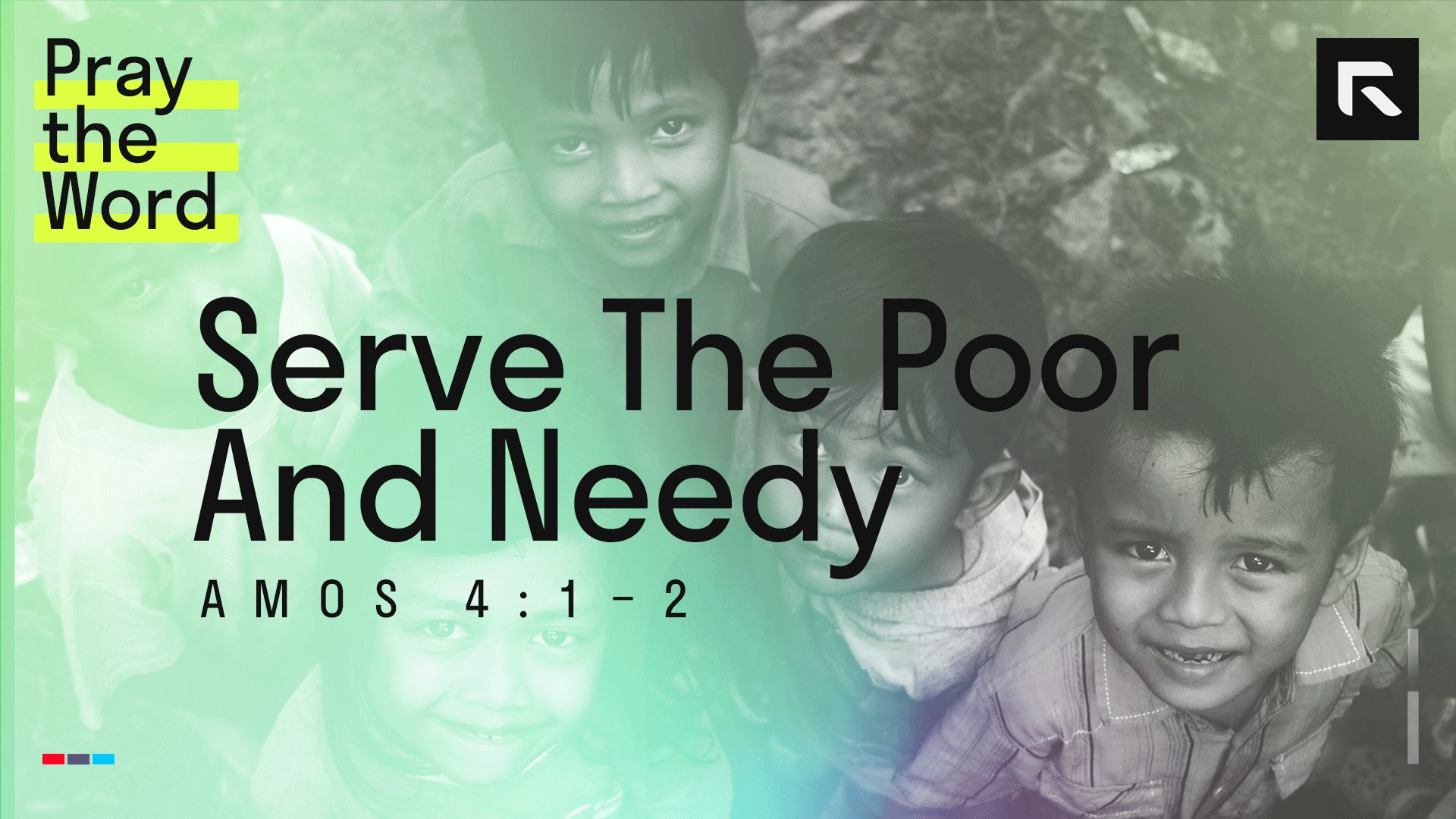 Serve the Poor and Needy (Amos 4:1–2) - Radical