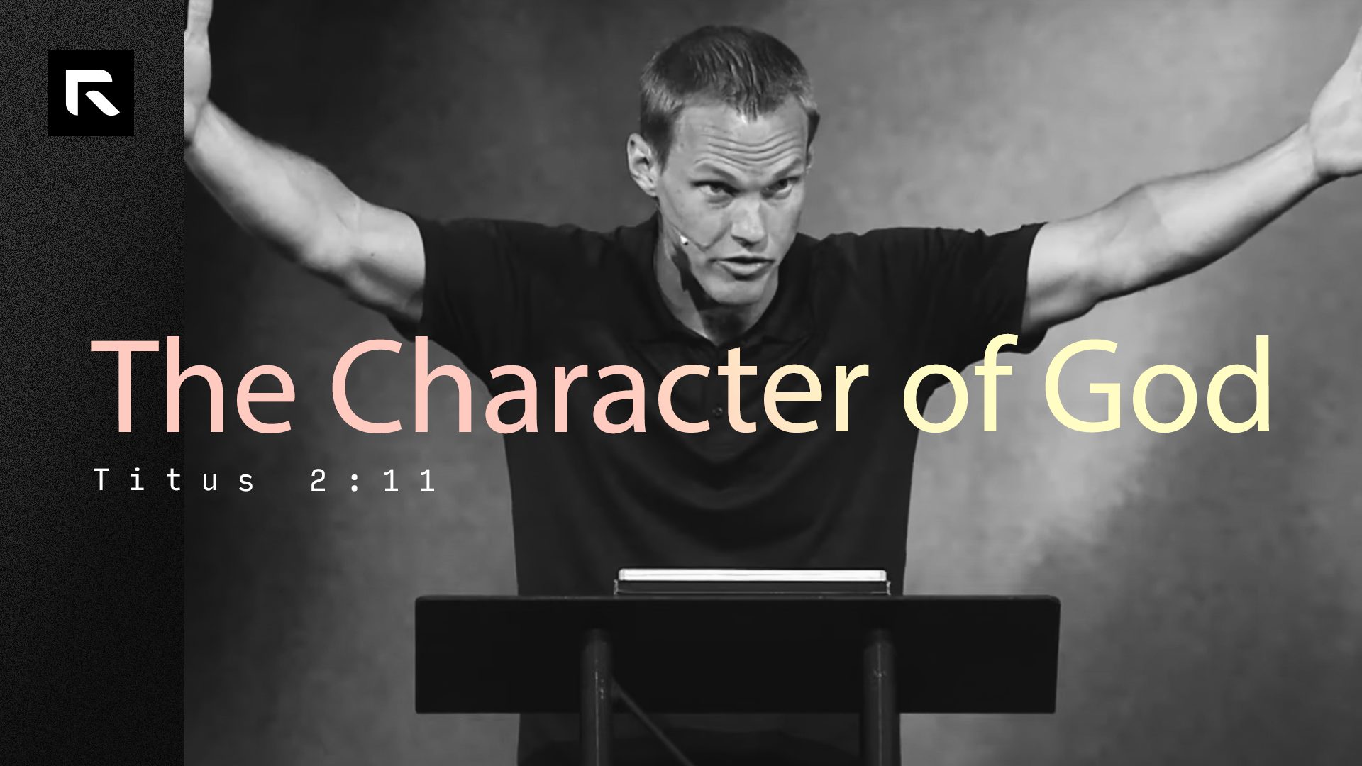 The Character of God - Radical