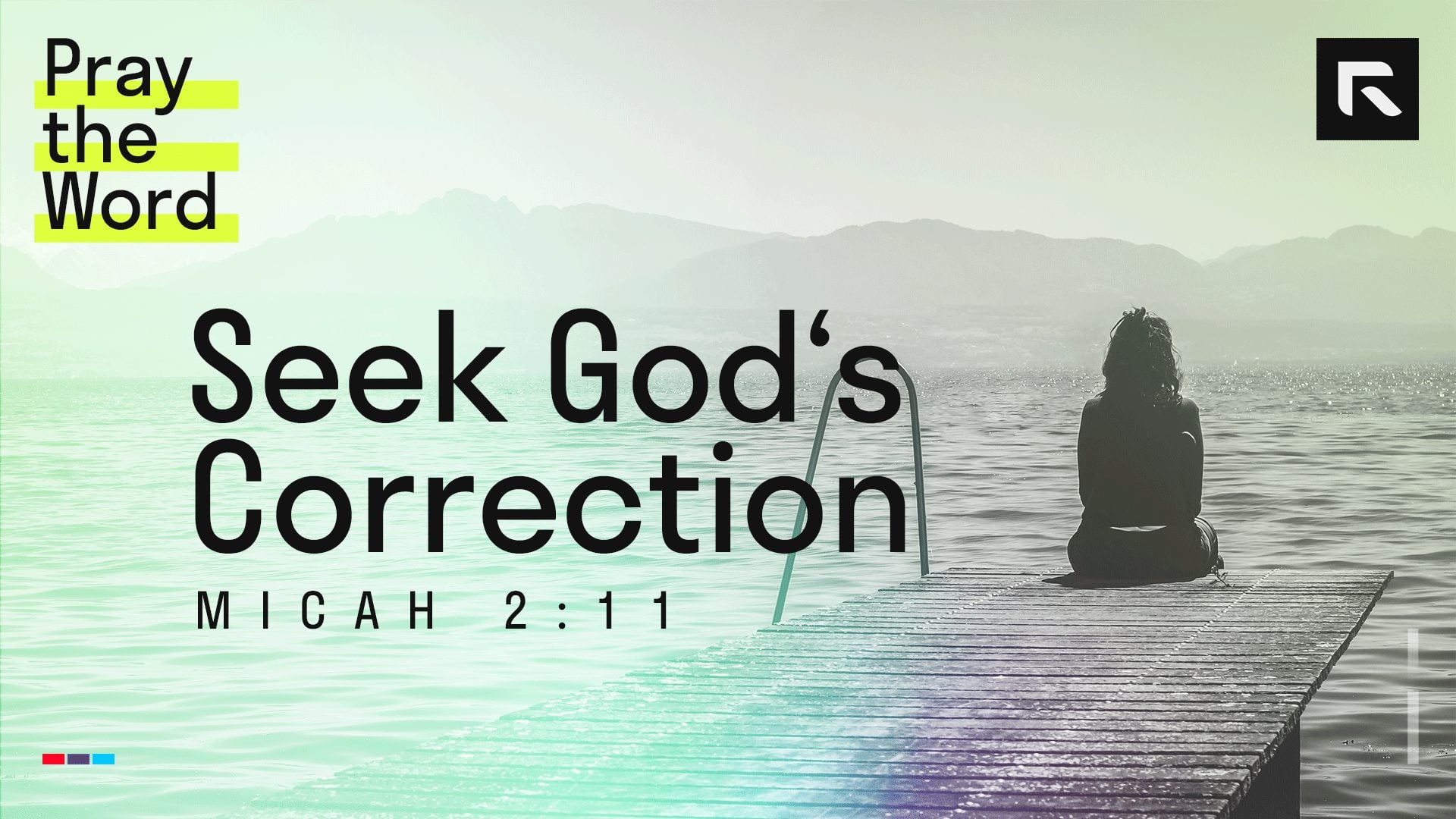 Seek God's Correction (Micah 2:11) – Radical