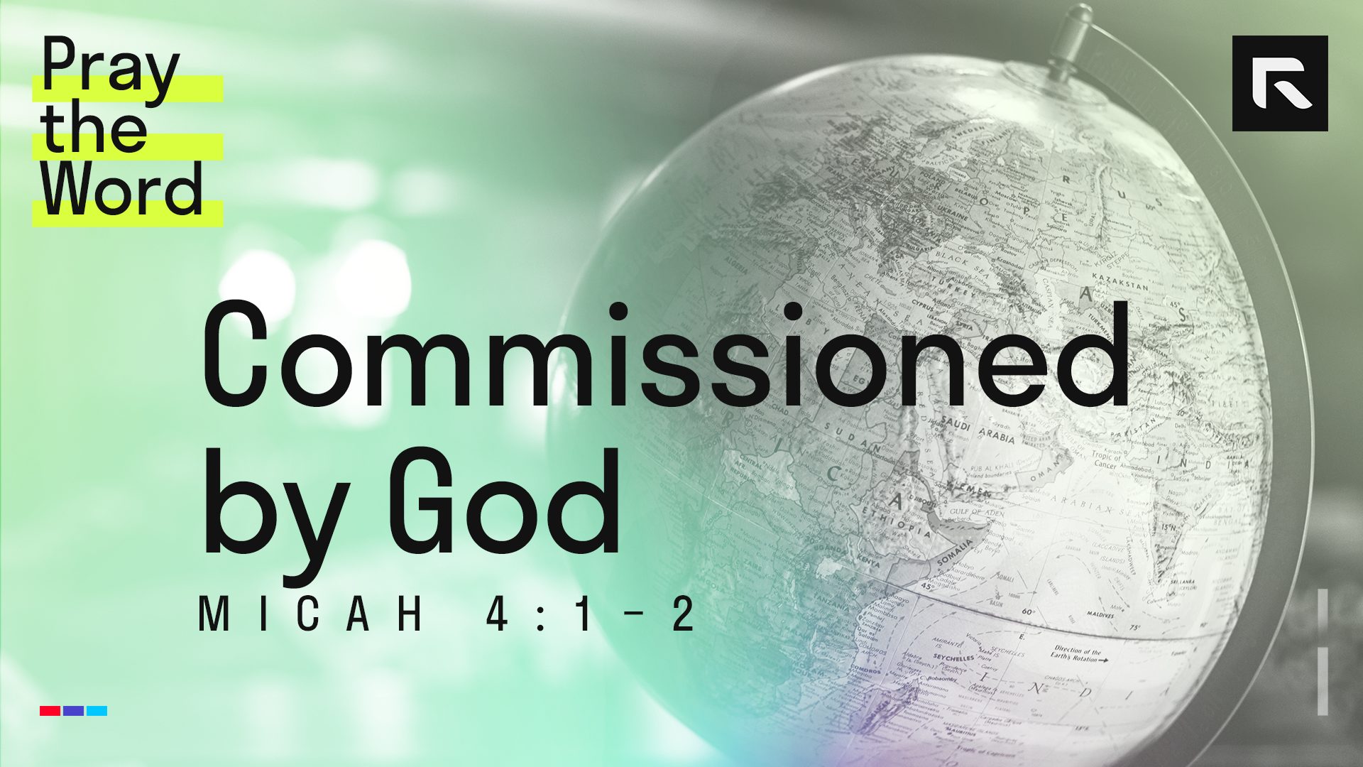 Commissioned By God (Micah 4:1–2) - Radical