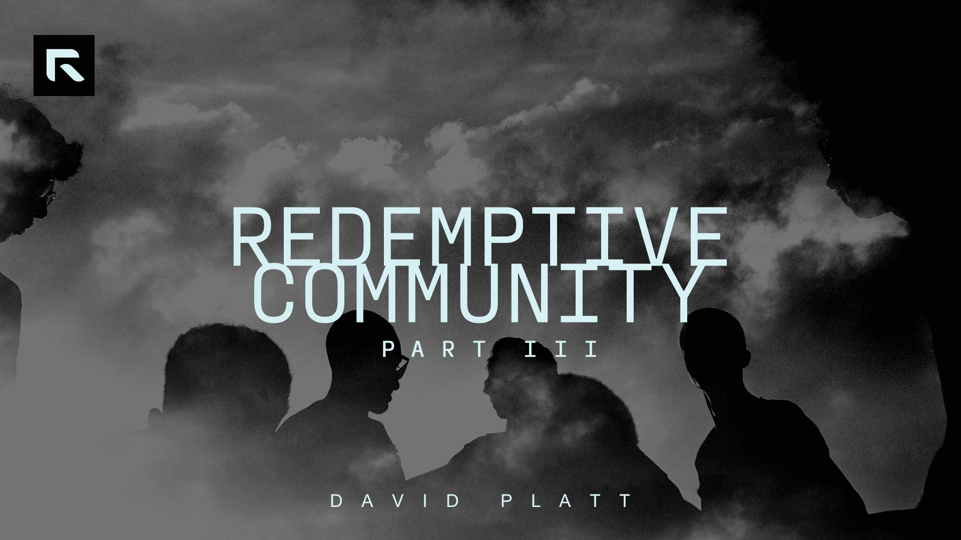 Redemptive Community - Part 3 - Radical