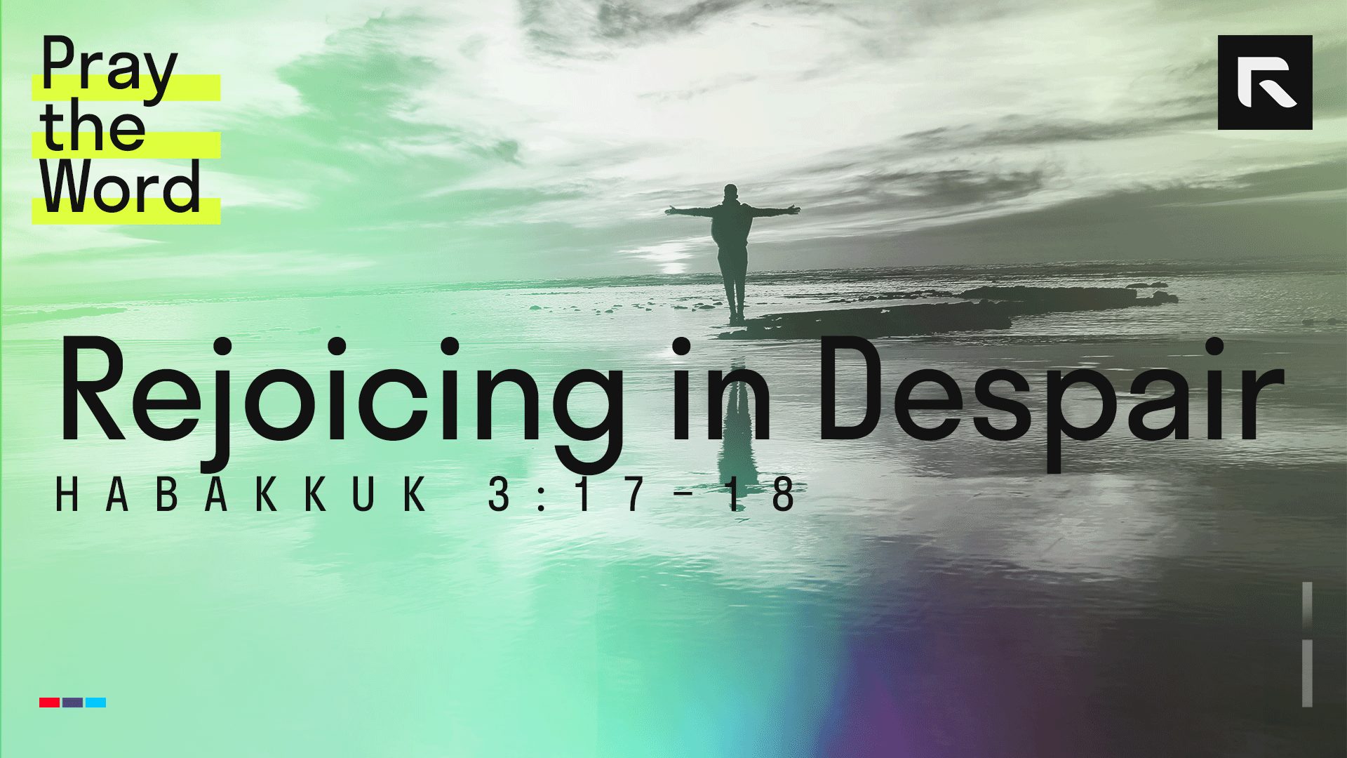 Rejoicing in Despair (Habakkuk 3:17–18) - Radical