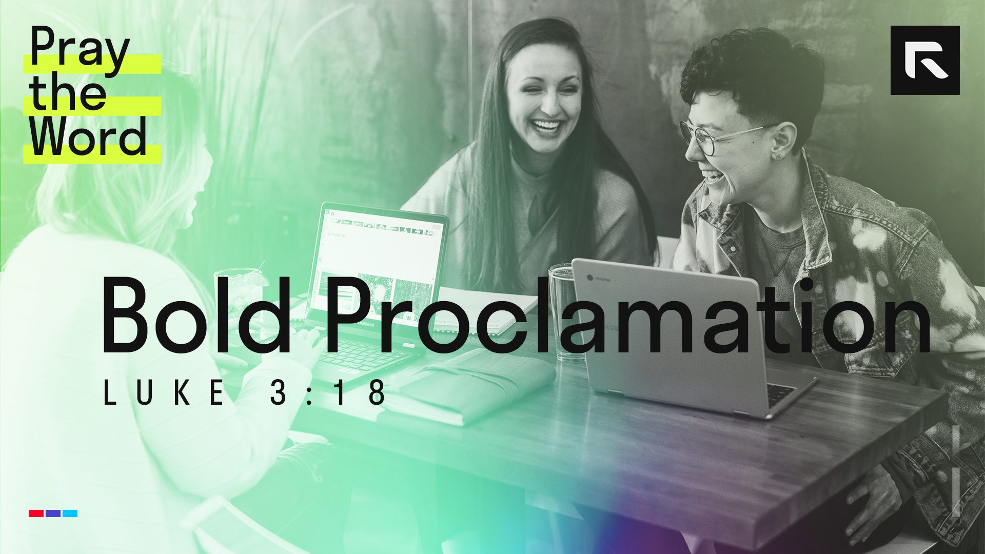 Bold Proclamation (Luke 3:18) - Radical