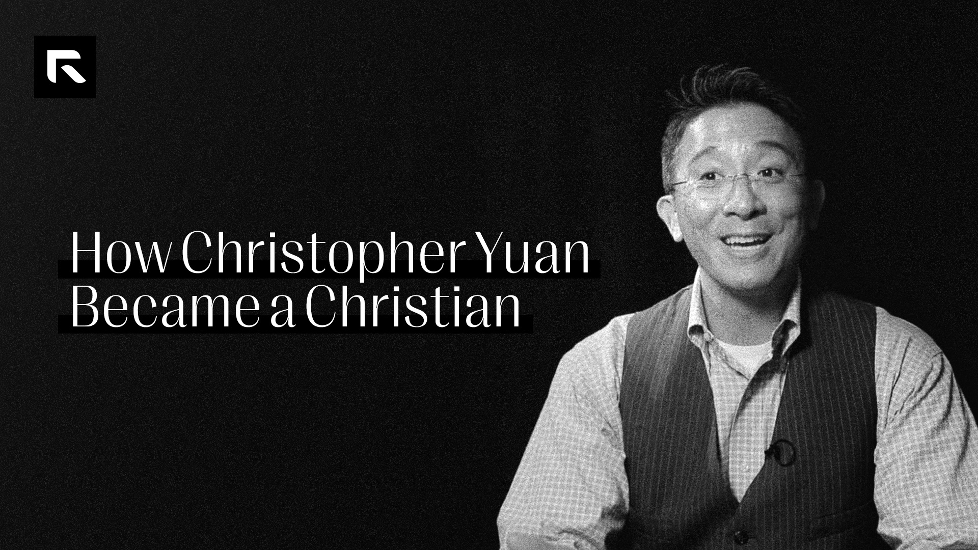How Christopher Yuan Became a Christian - Radical