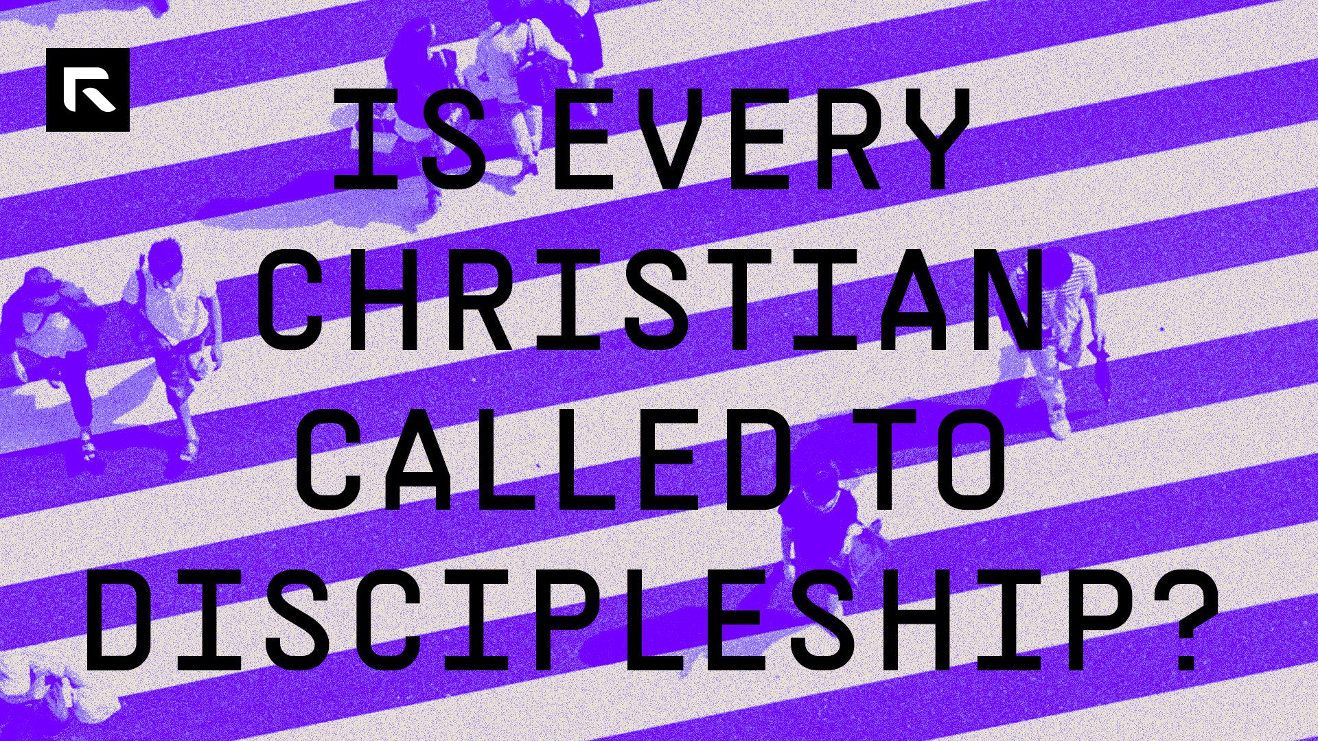 Is Every Christian Called to Discipleship? - Radical