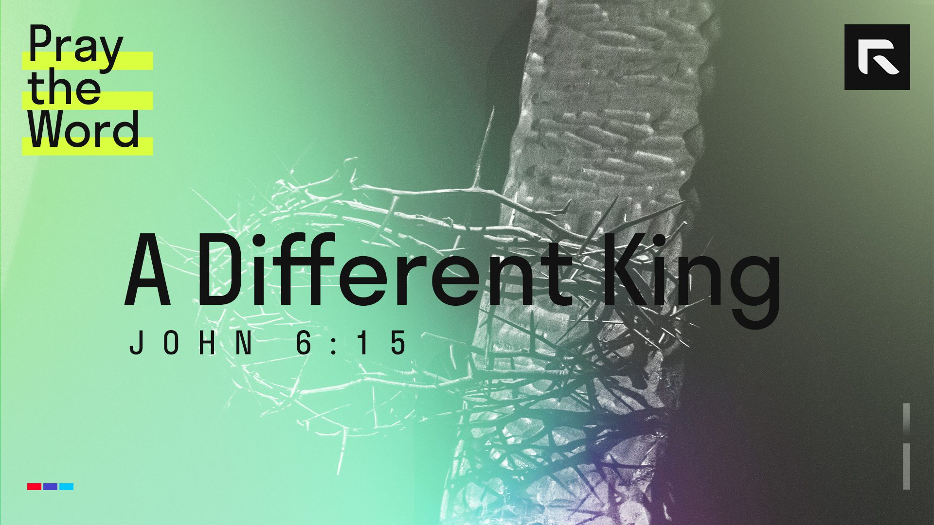 A Different King (John 6:15) - Radical