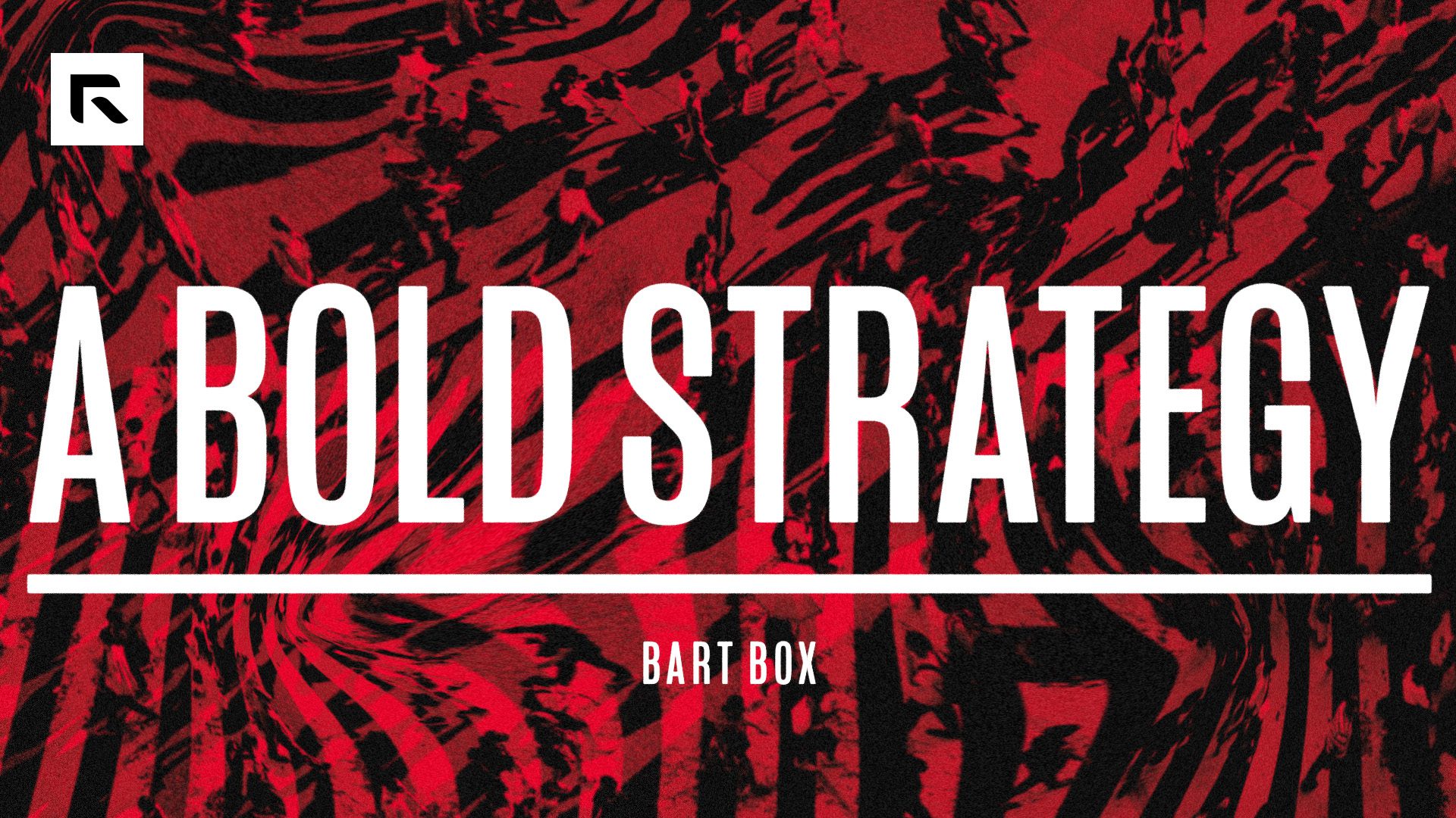 A Bold Strategy - Radical