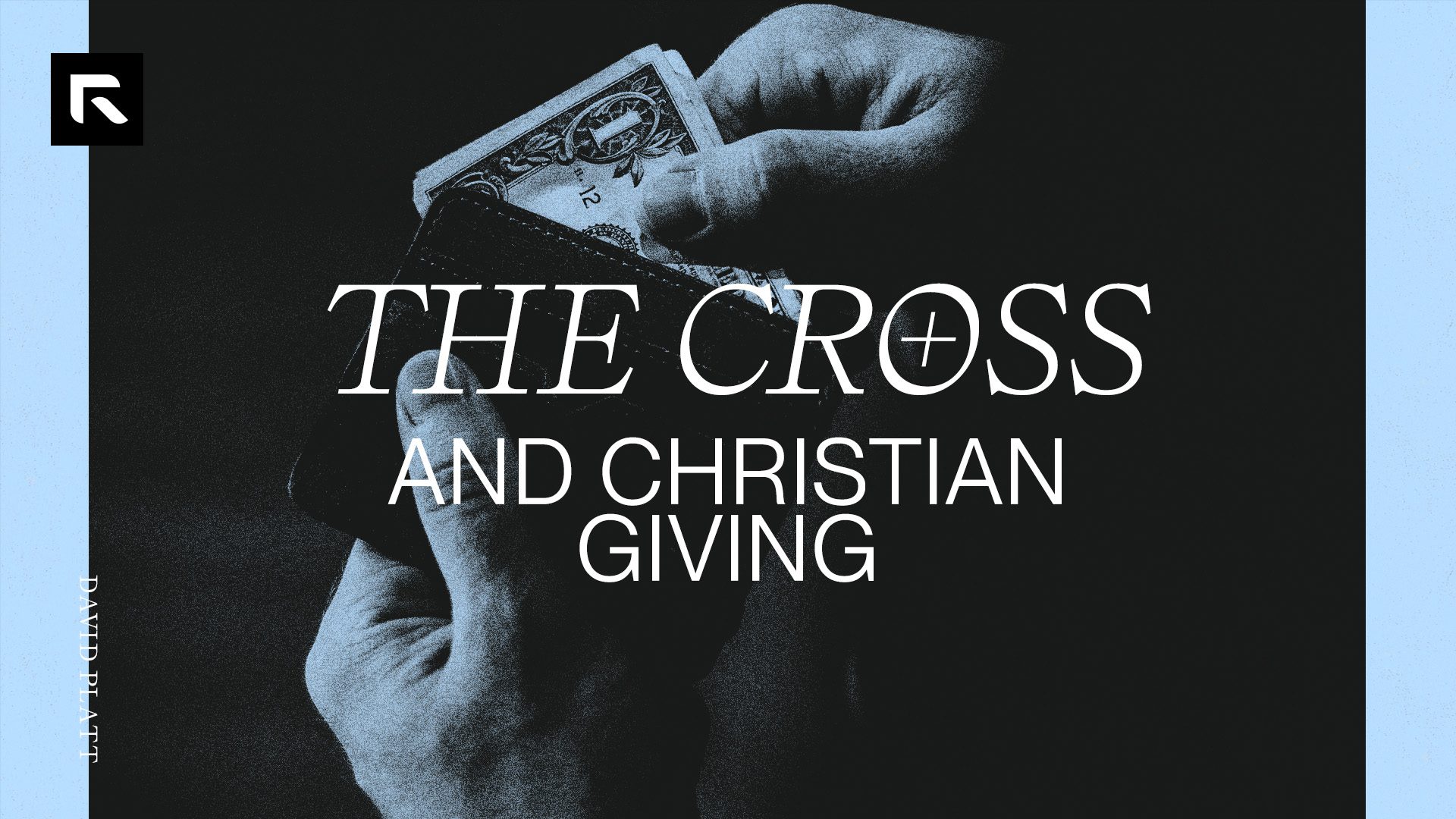 The Cross and Christian Giving - Radical