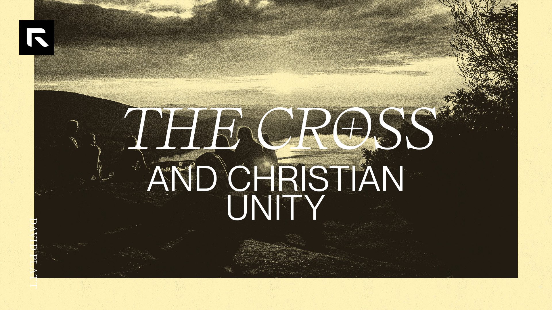 The Cross and Christian Unity - Radical