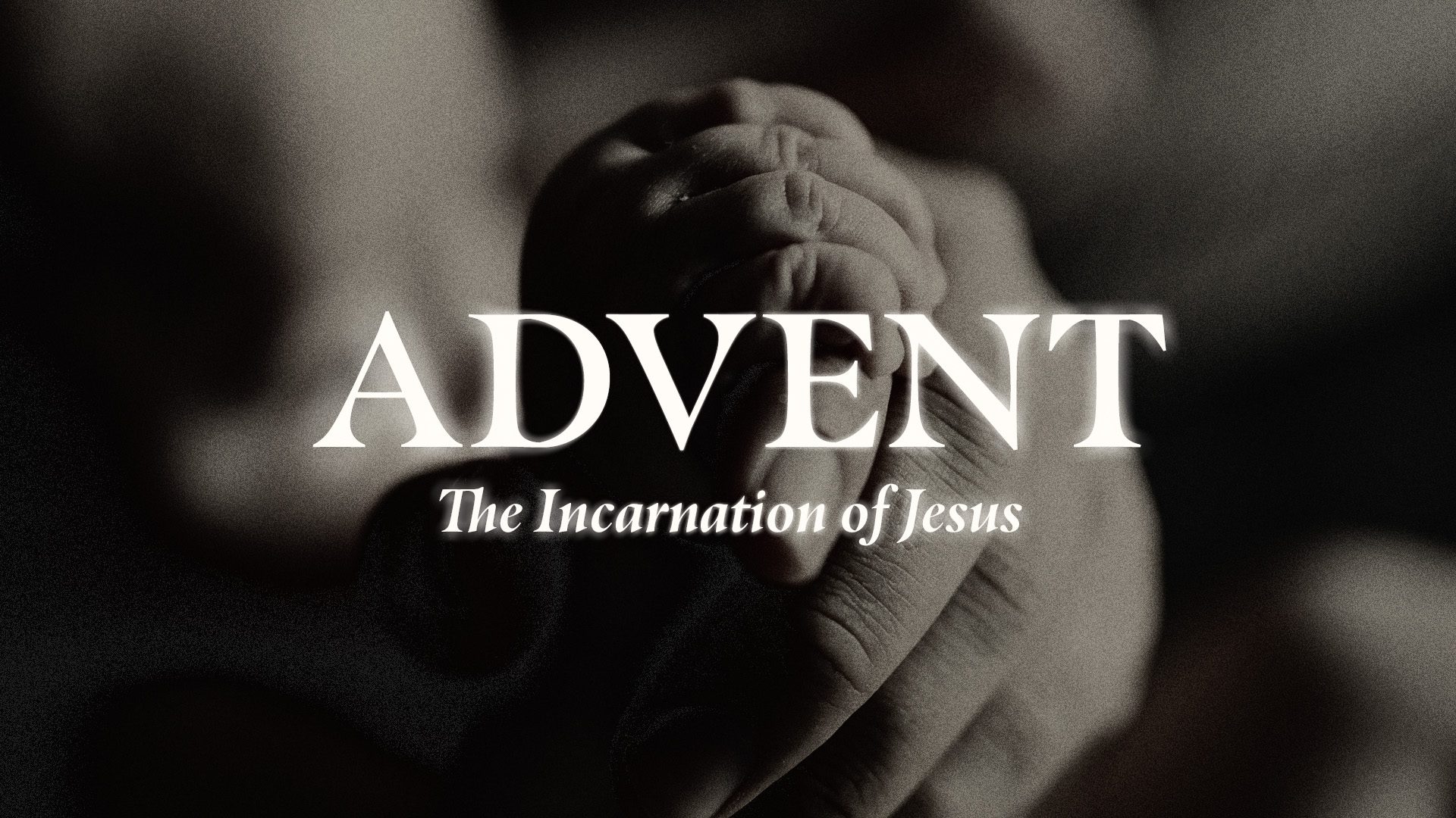 Advent: The Incarnation of Jesus - Radical