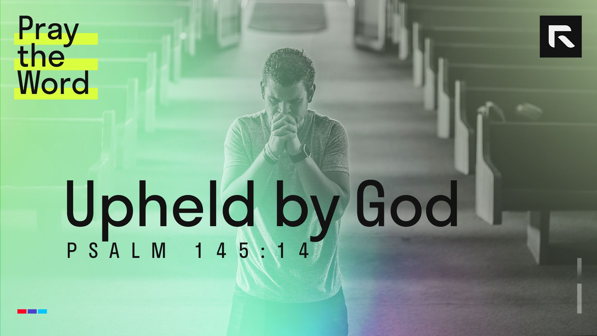 Upheld by God (Psalm 145:14) - Radical