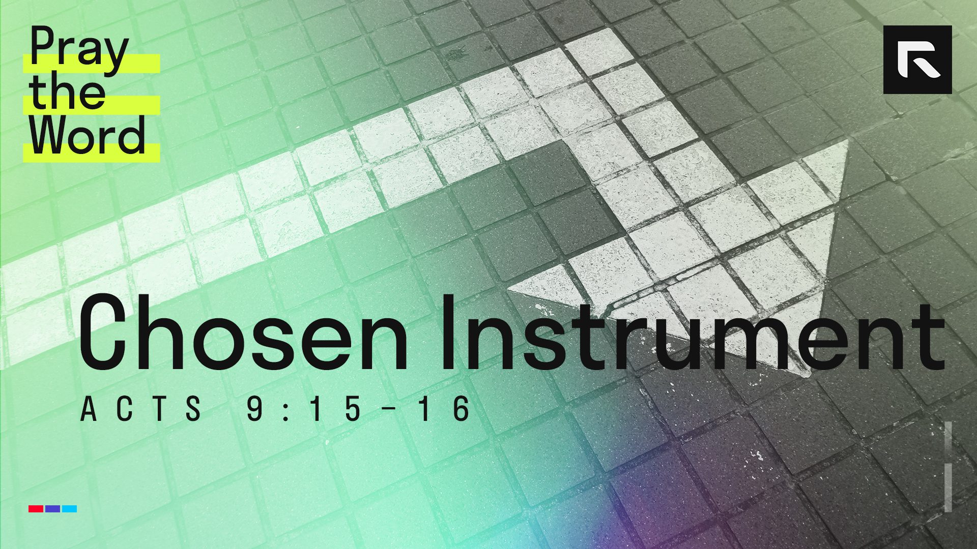 Chosen Instrument (Acts 9:15–16) - Radical
