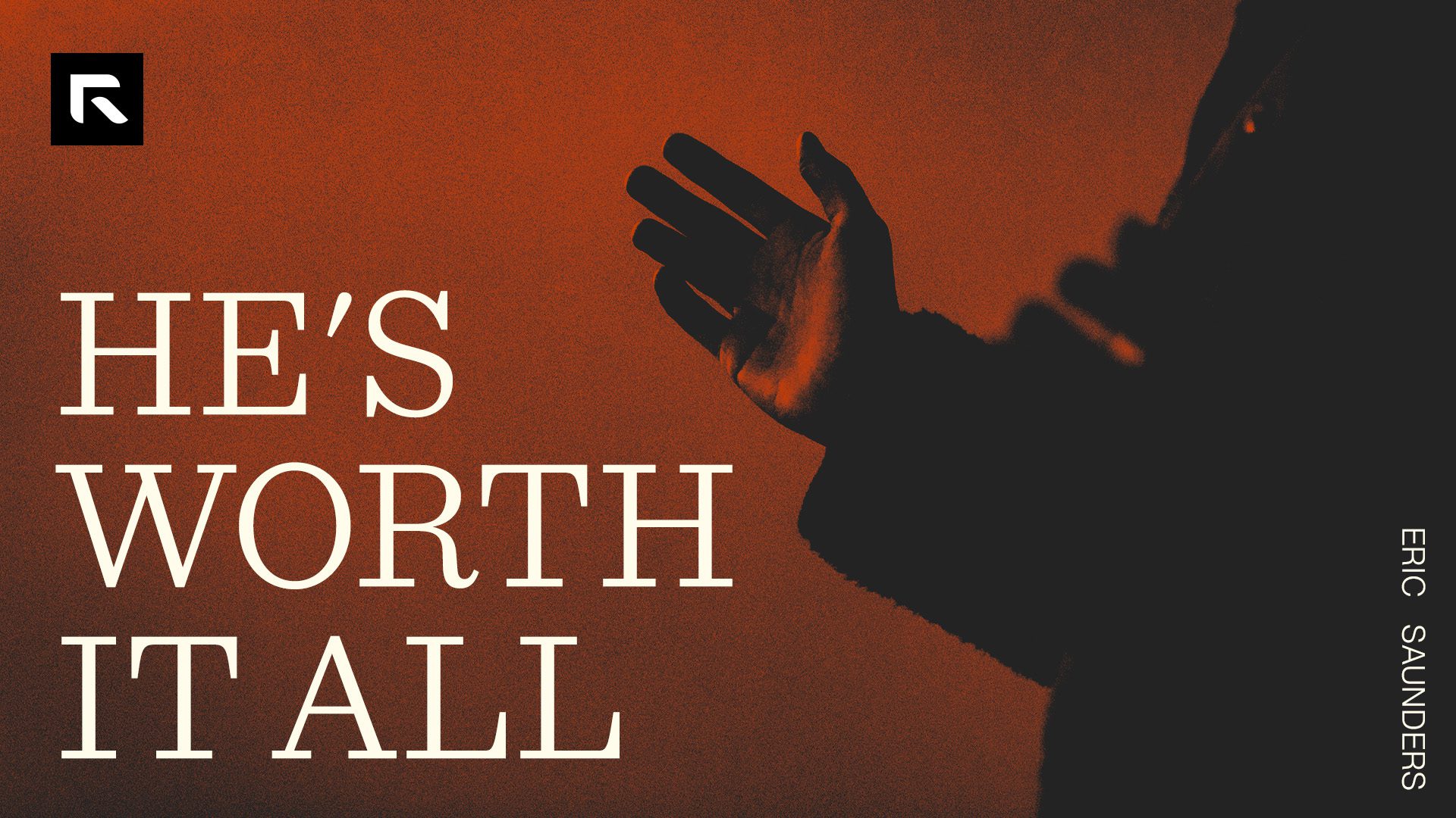 He's Worth It All - Radical