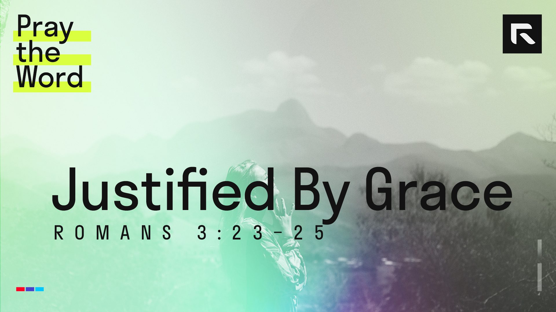 Justified By Grace (Romans 3:23–25) - Radical