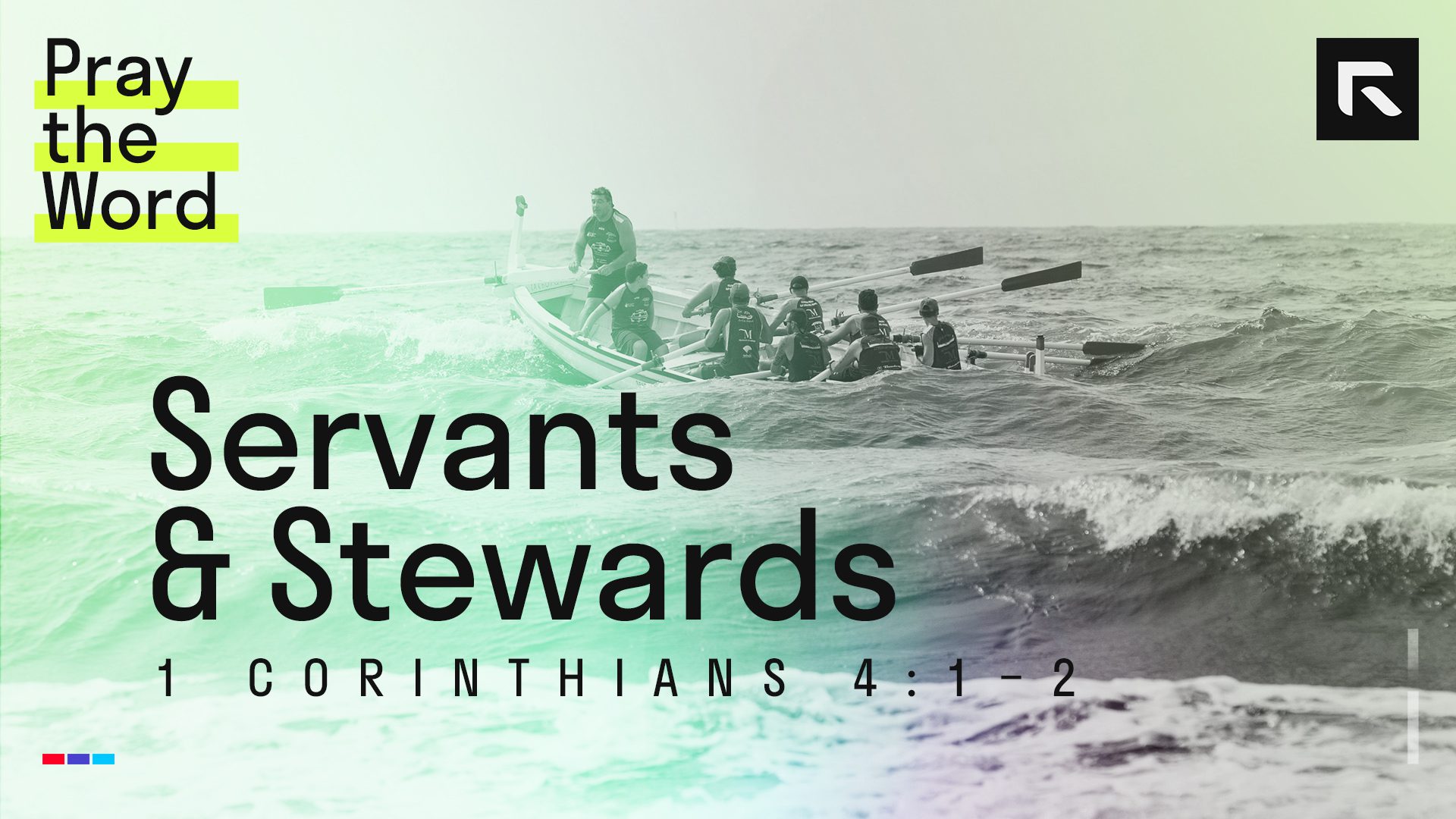 Servants & Stewards (1 Corinthians 4:1–2) - Radical