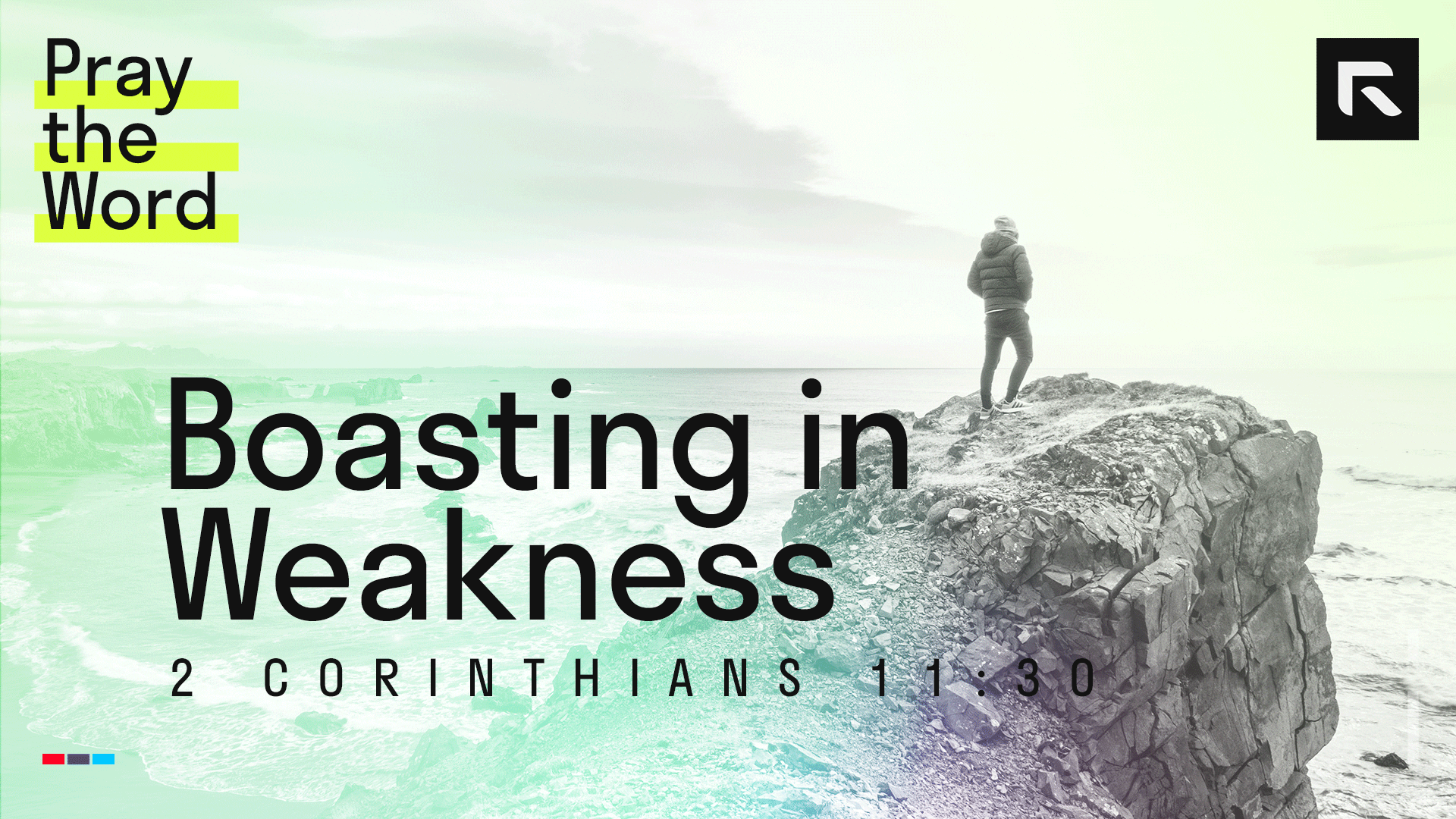 Boasting in Weakness (2 Corinthians 11:30) - Radical