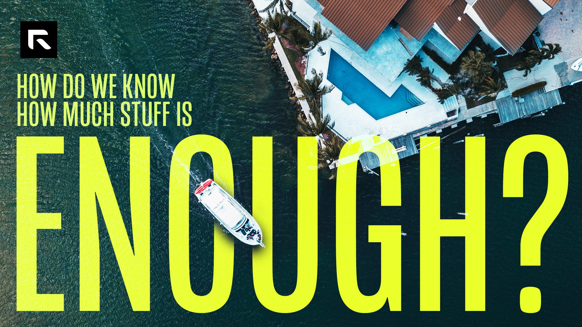 How Do We Know How Much Stuff is Enough? – Radical