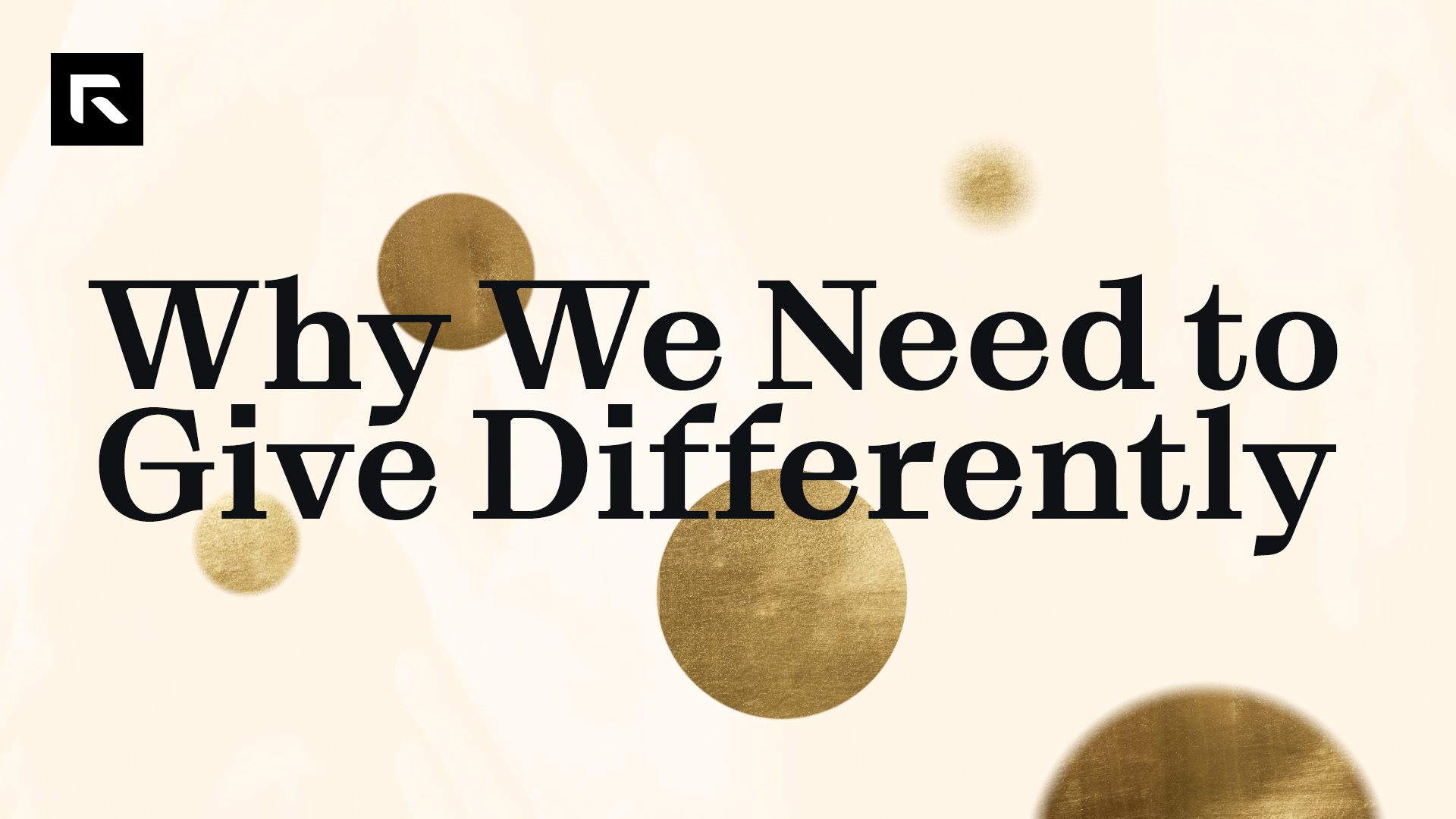 Why We Need to Give Differently - Radical
