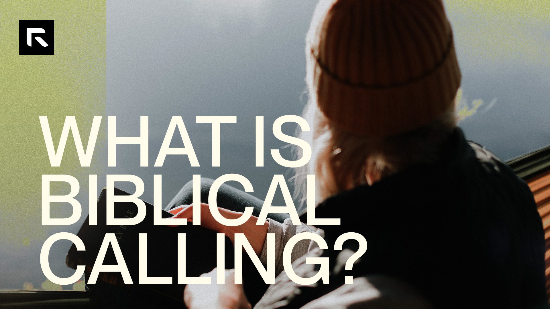 What is Biblical Calling? - Radical