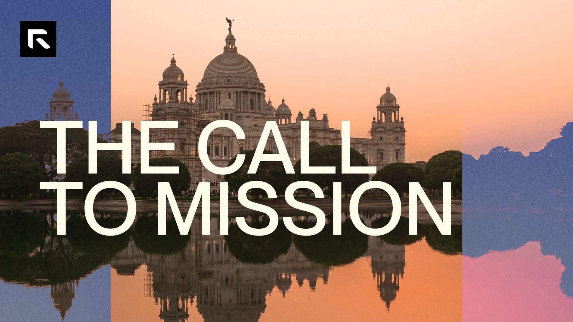 The Call to Mission - Radical