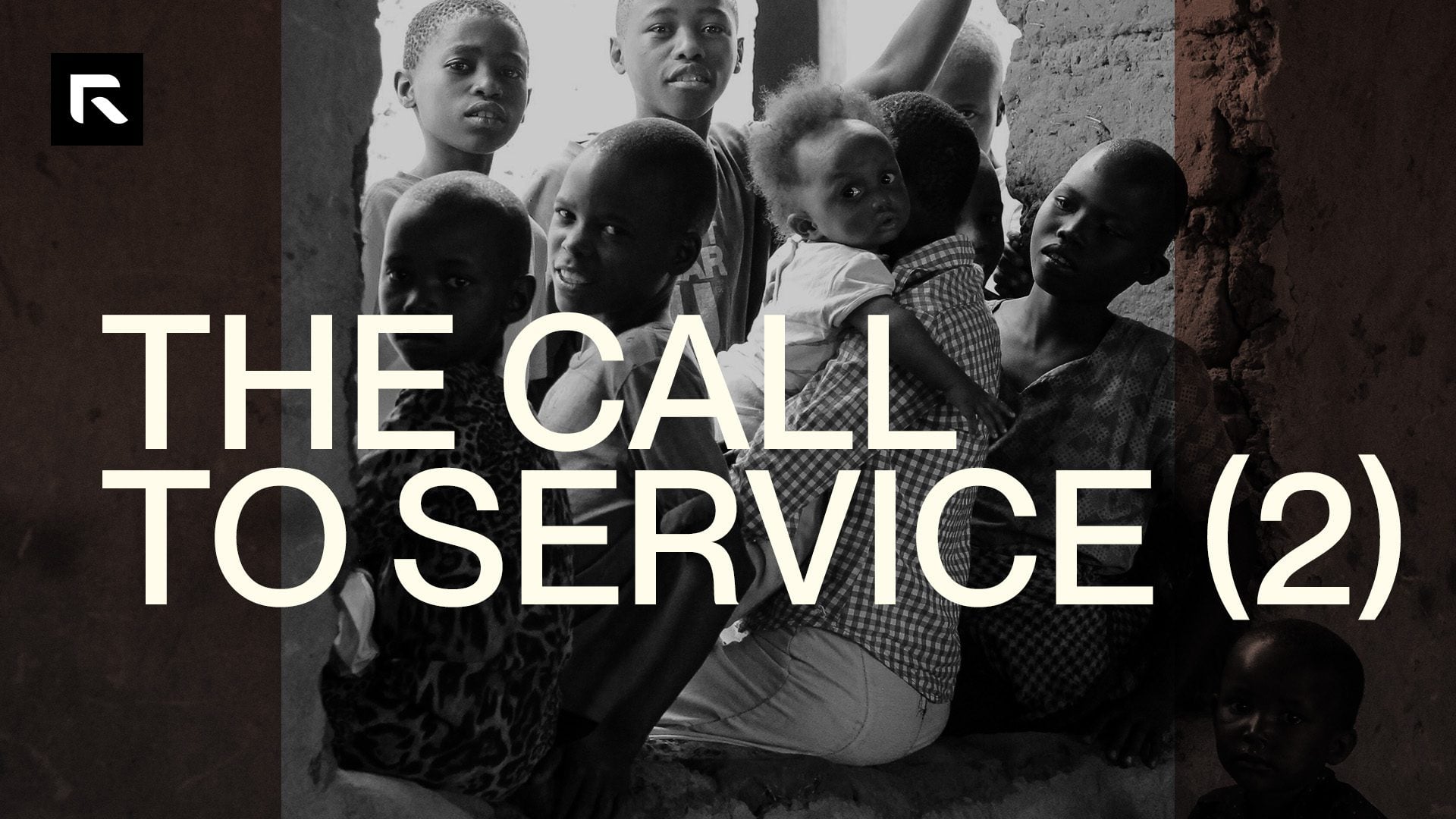 The Call to Service (Part 2) – Radical