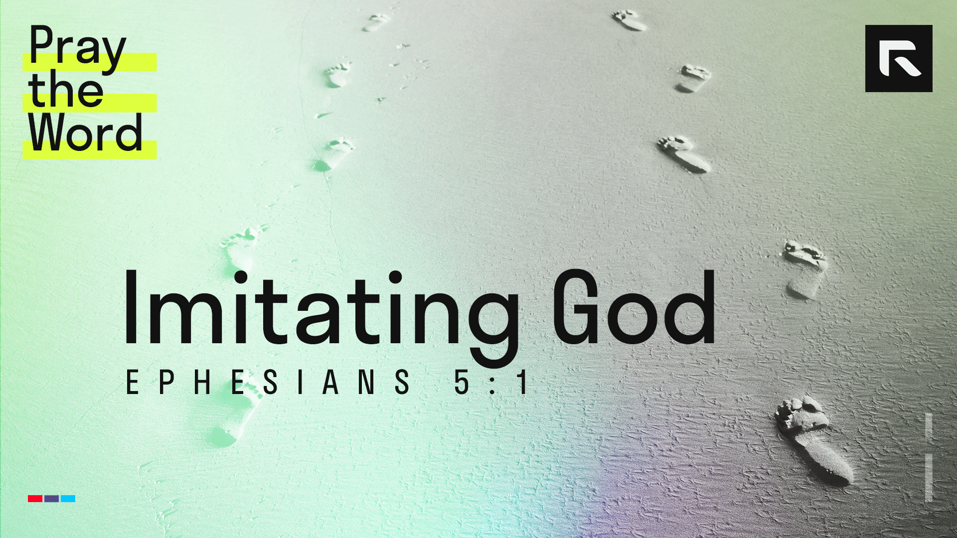 Imitating God (Ephesians 5:1) - Radical