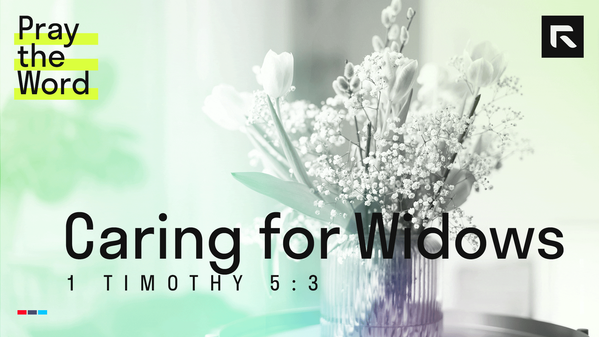 Caring for Widows (1 Timothy 5:3) - Radical