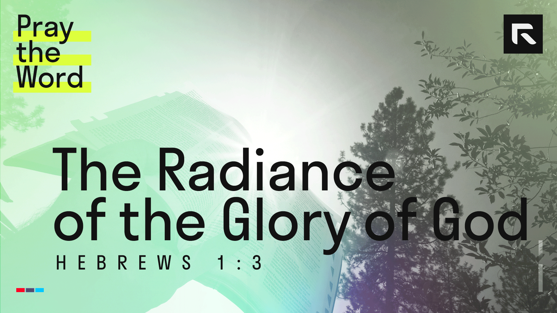 The Radiance of the Glory of God (Hebrews 1:3) - Radical