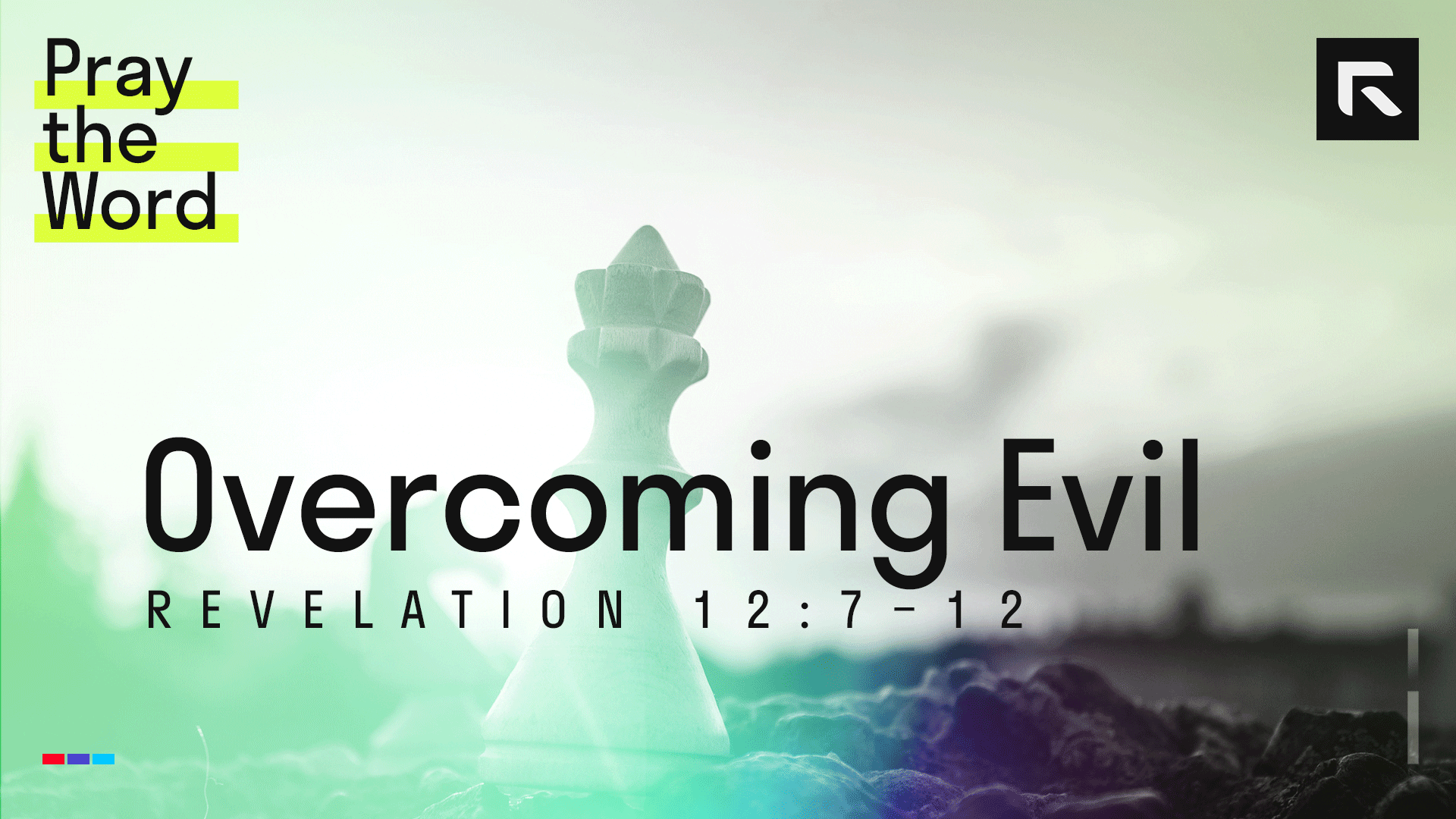 Overcoming Evil (Revelation 12:7–12) - Radical