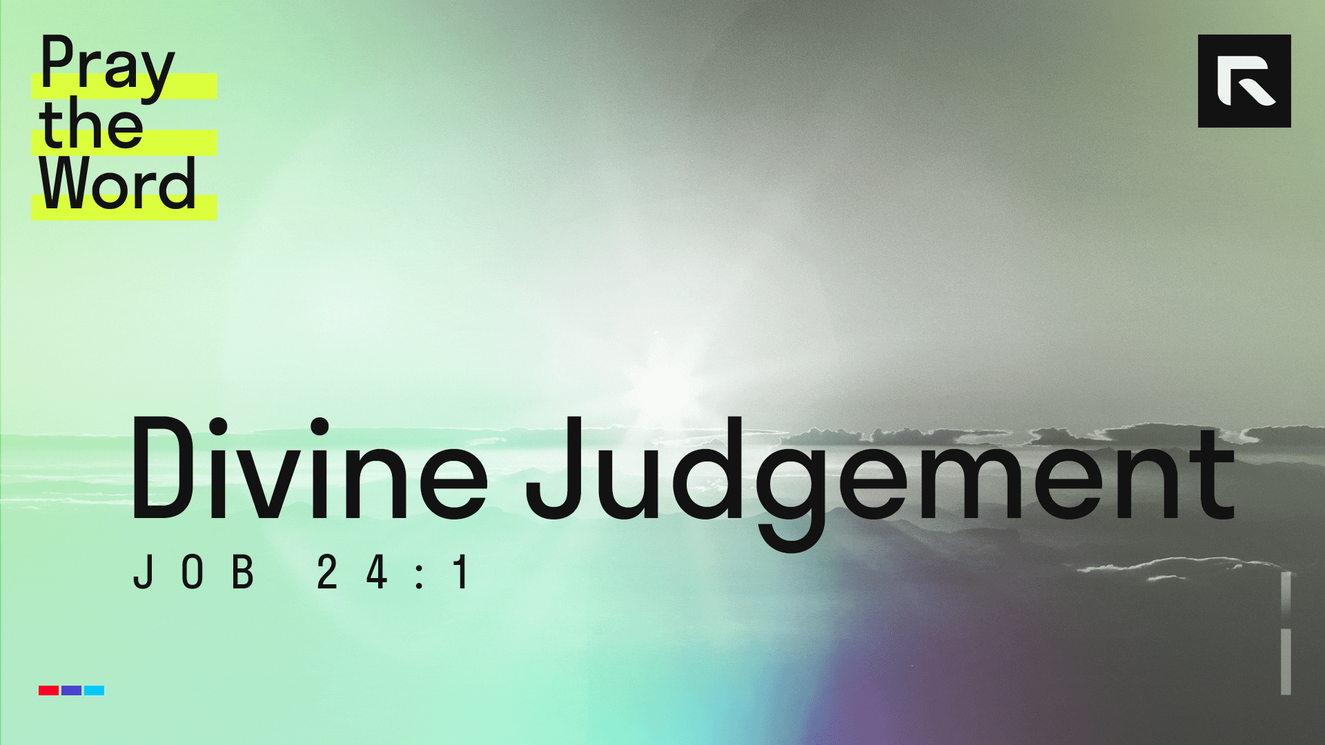 Divine Judgement (Job 24:1) - Radical