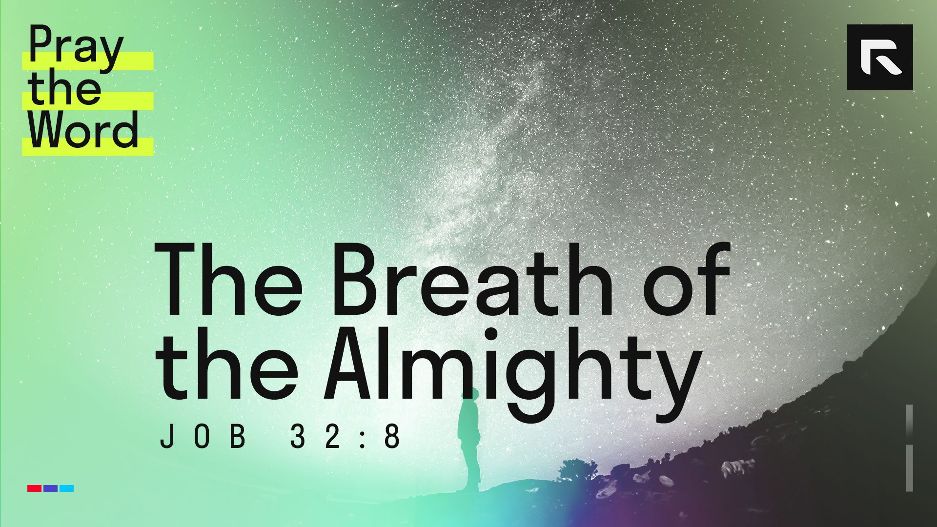 The Breath of the Almighty (Job 32:8) - Radical