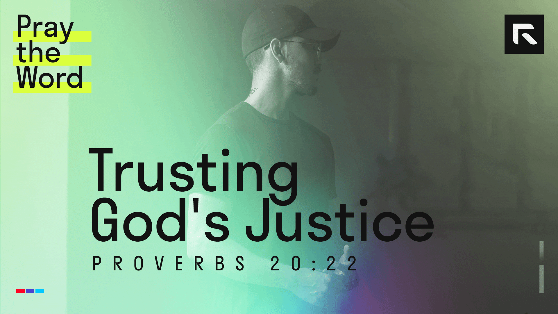 Trusting God's Justice (Proverbs 20:22) - Radical
