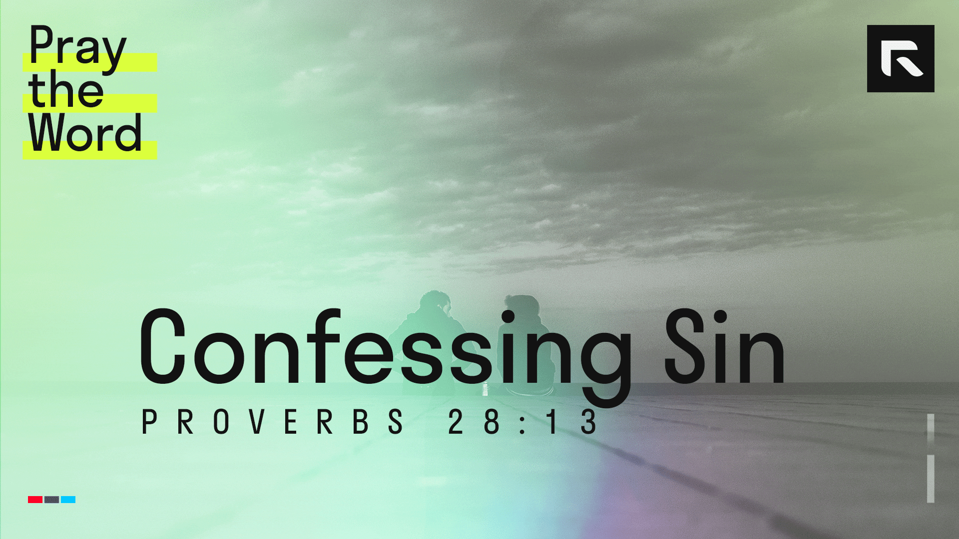 Confessing Sin (Proverbs 28:13) - Radical
