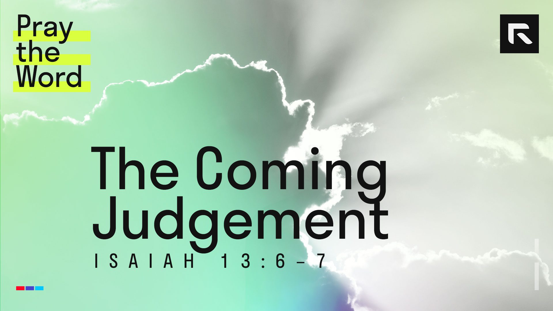 The Coming Judgement (Isaiah 13:6–7) - Radical