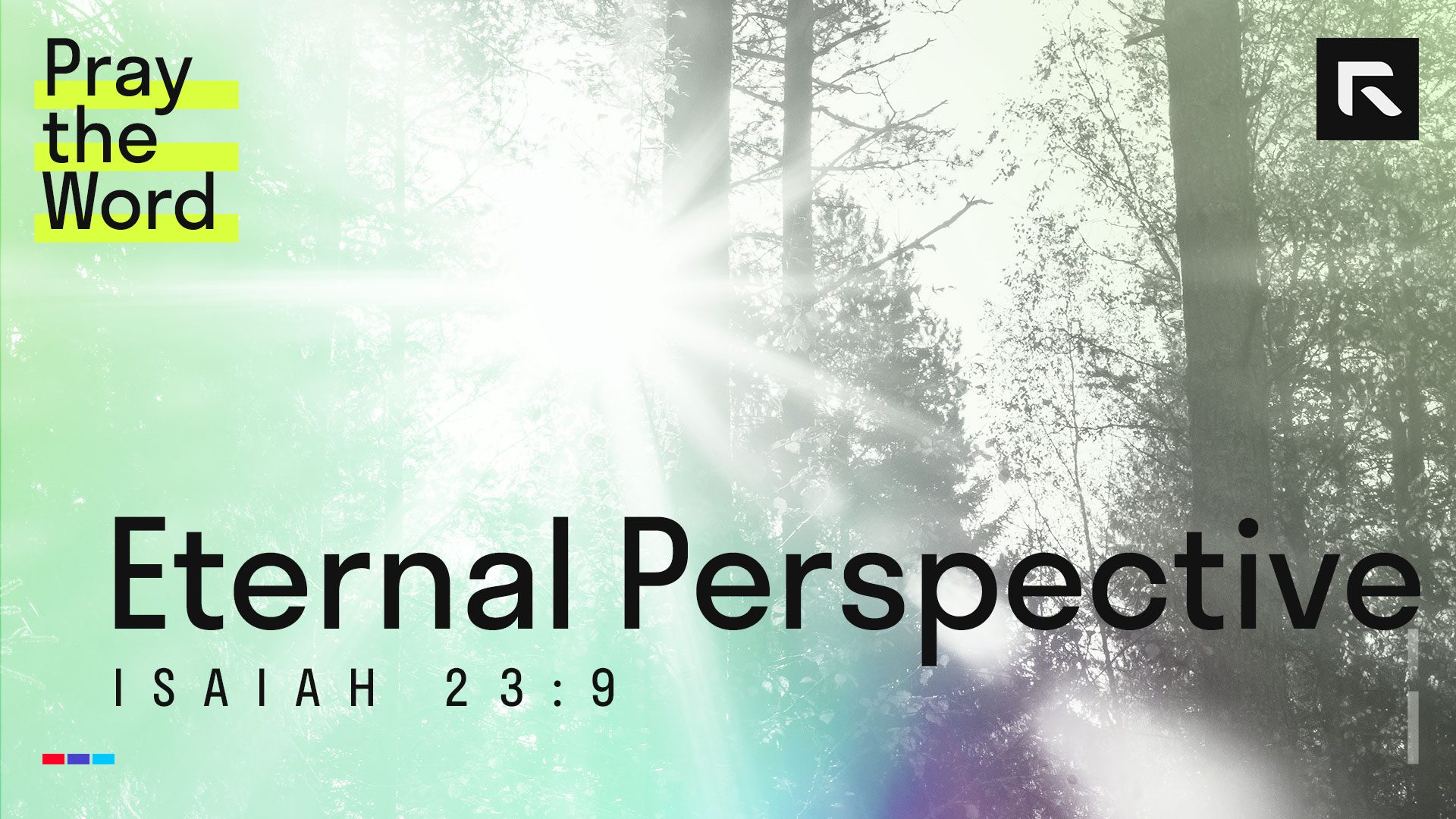 Eternal Perspective (Isaiah 23:9) - Radical