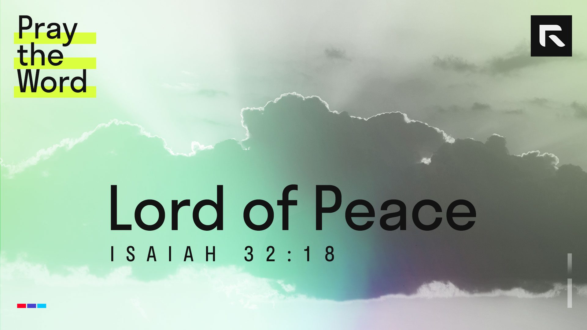 Lord of Peace (Isaiah 32:18) - Radical