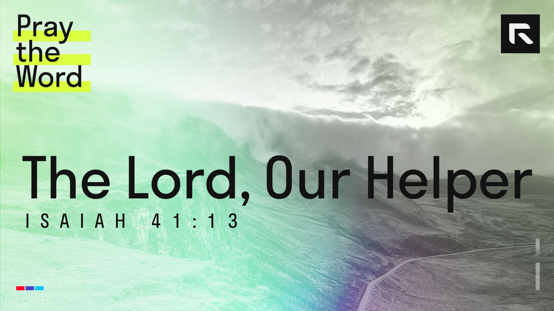 The Lord, Our Helper (Isaiah 41:13) - Radical