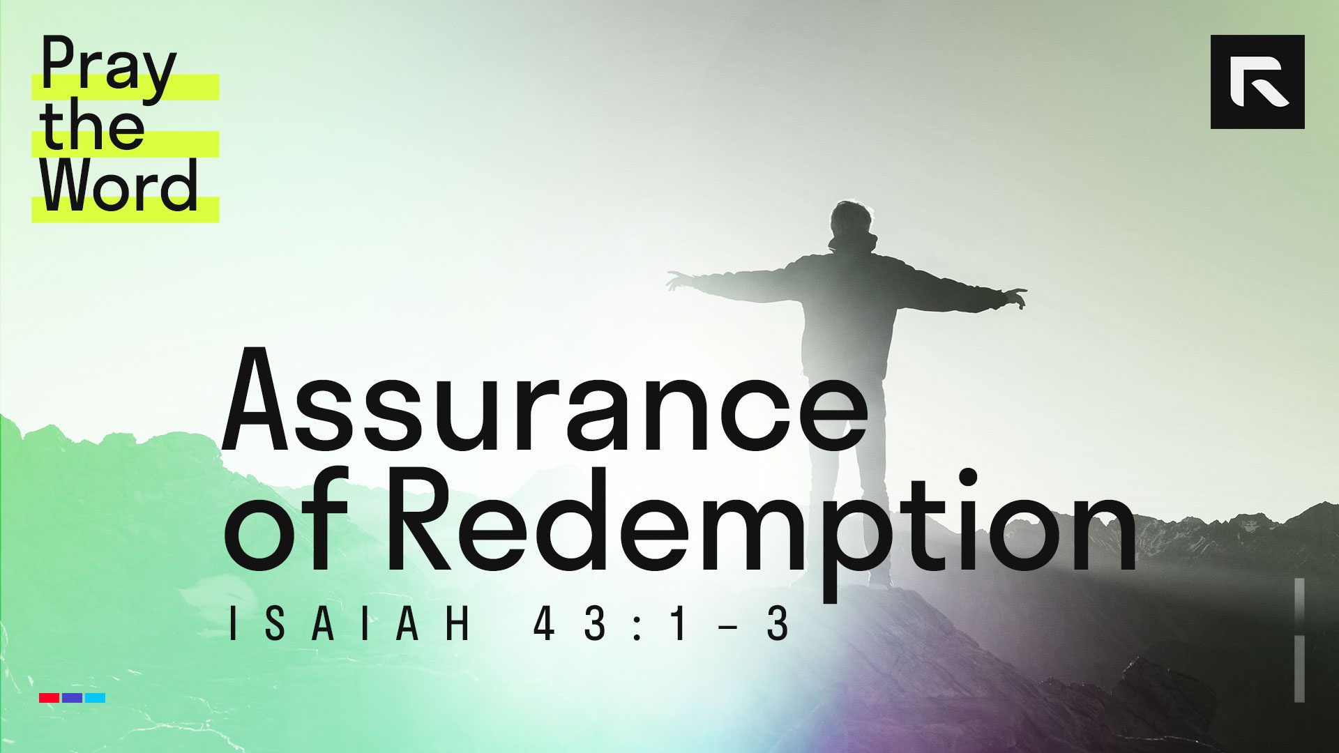 Assurance of Redemption (Isaiah 43:1–3) – Radical