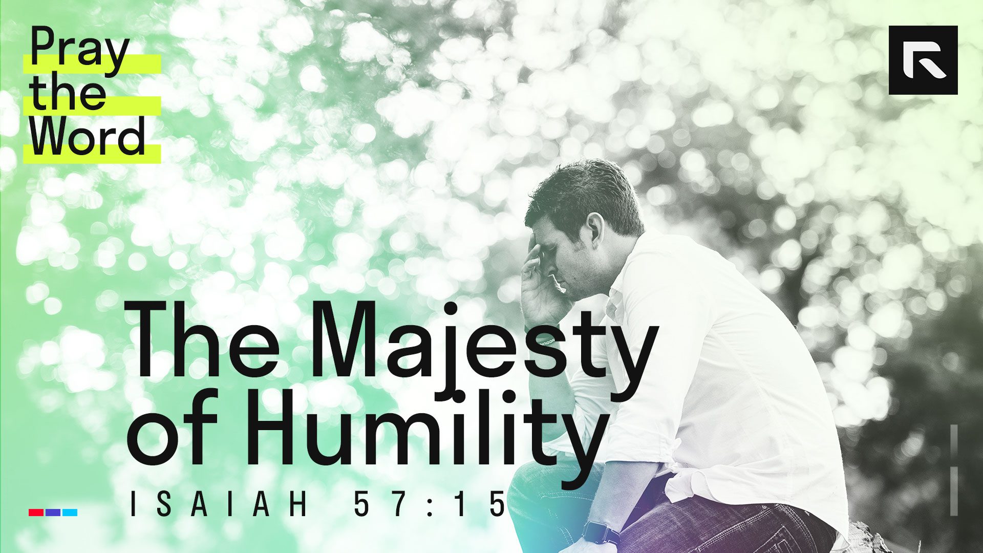 The Majesty of Humility (Isaiah 57:15) - Radical