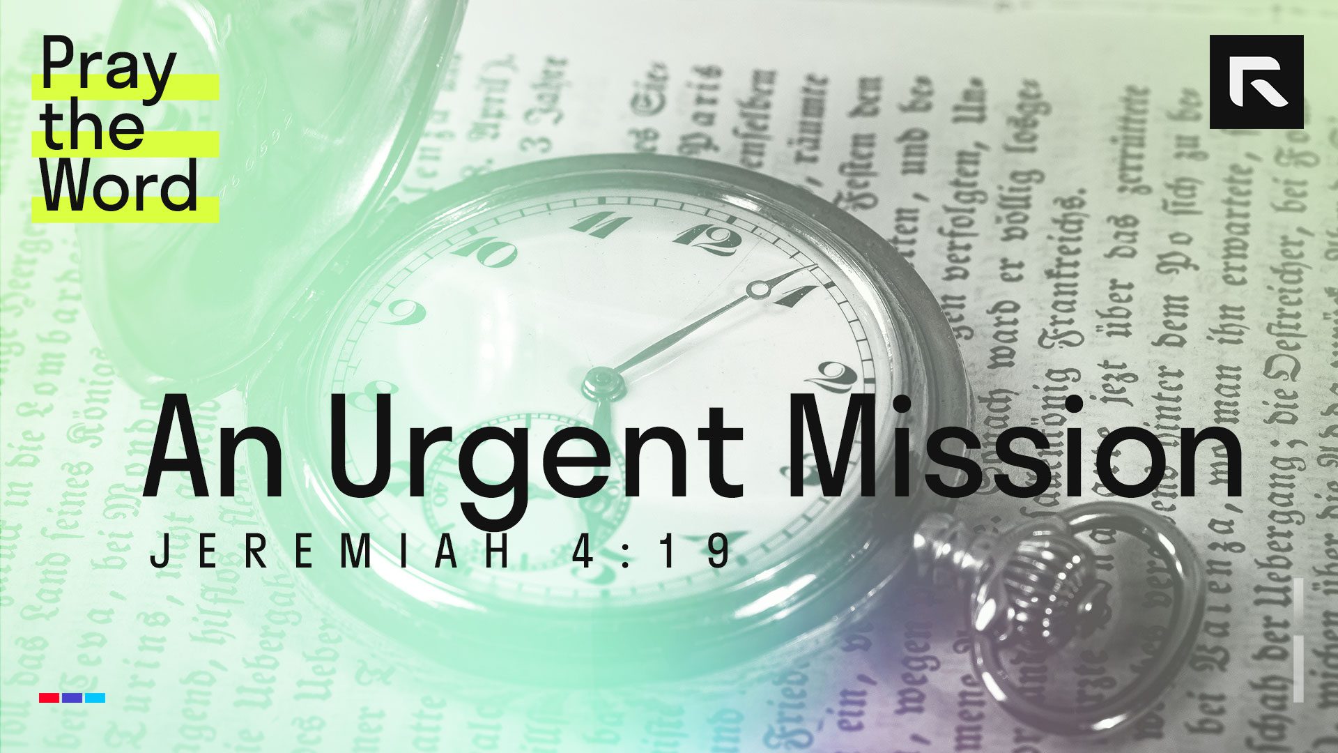 An Urgent Mission (Jeremiah 4:19) - Radical