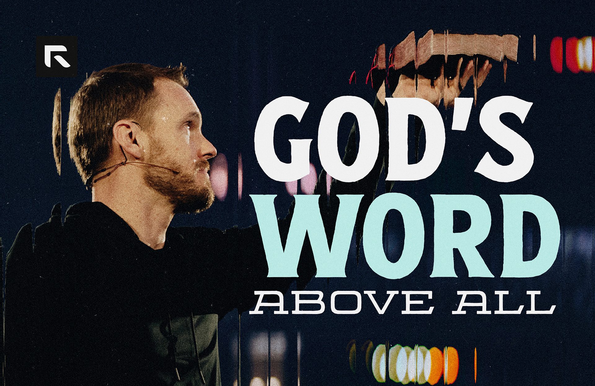God’s Word Above All - Radical