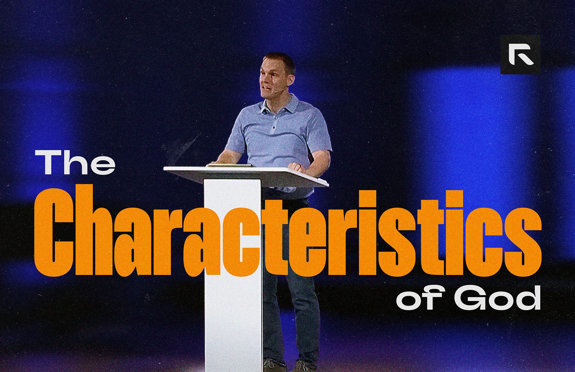 The Characteristics of God - Radical