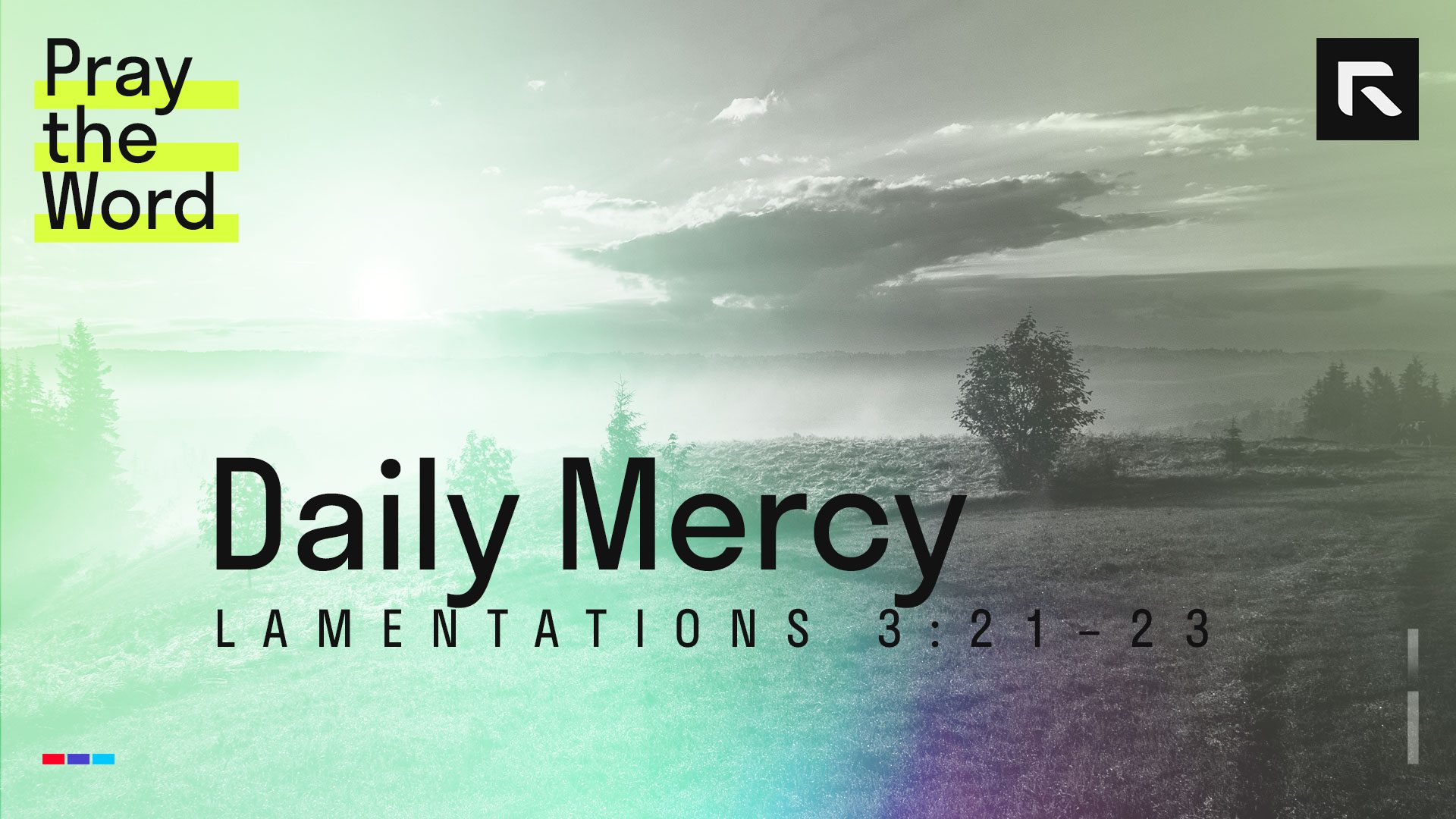 Daily Mercy (Lamentations 3:21–23) - Radical