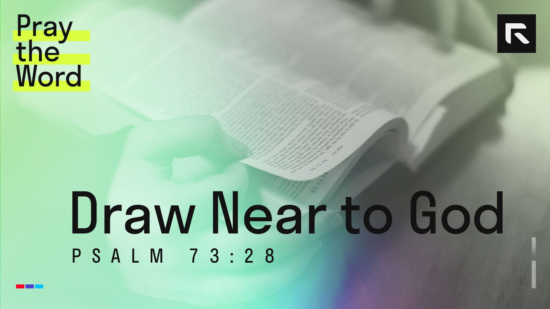 Draw Near to God (Psalm 73:28) - Radical