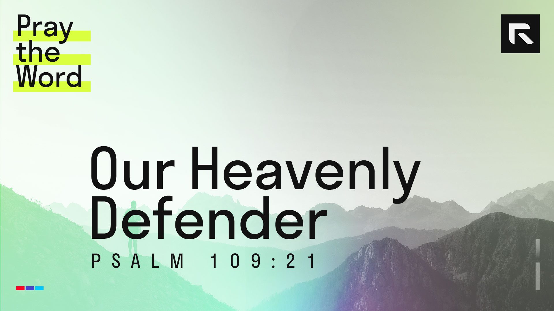 Our Heavenly Defender (Psalm 109:21) - Radical